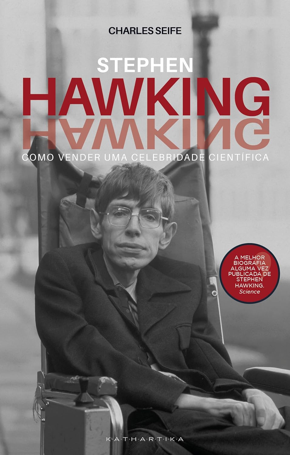 Amazon.com: Stephen Hawking - Como Vender uma Celebridade Científica ...