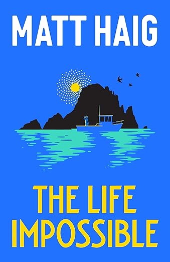 THE LIFE IMPOSSIBLE : MATT HAIG: Amazon.com.au: Books