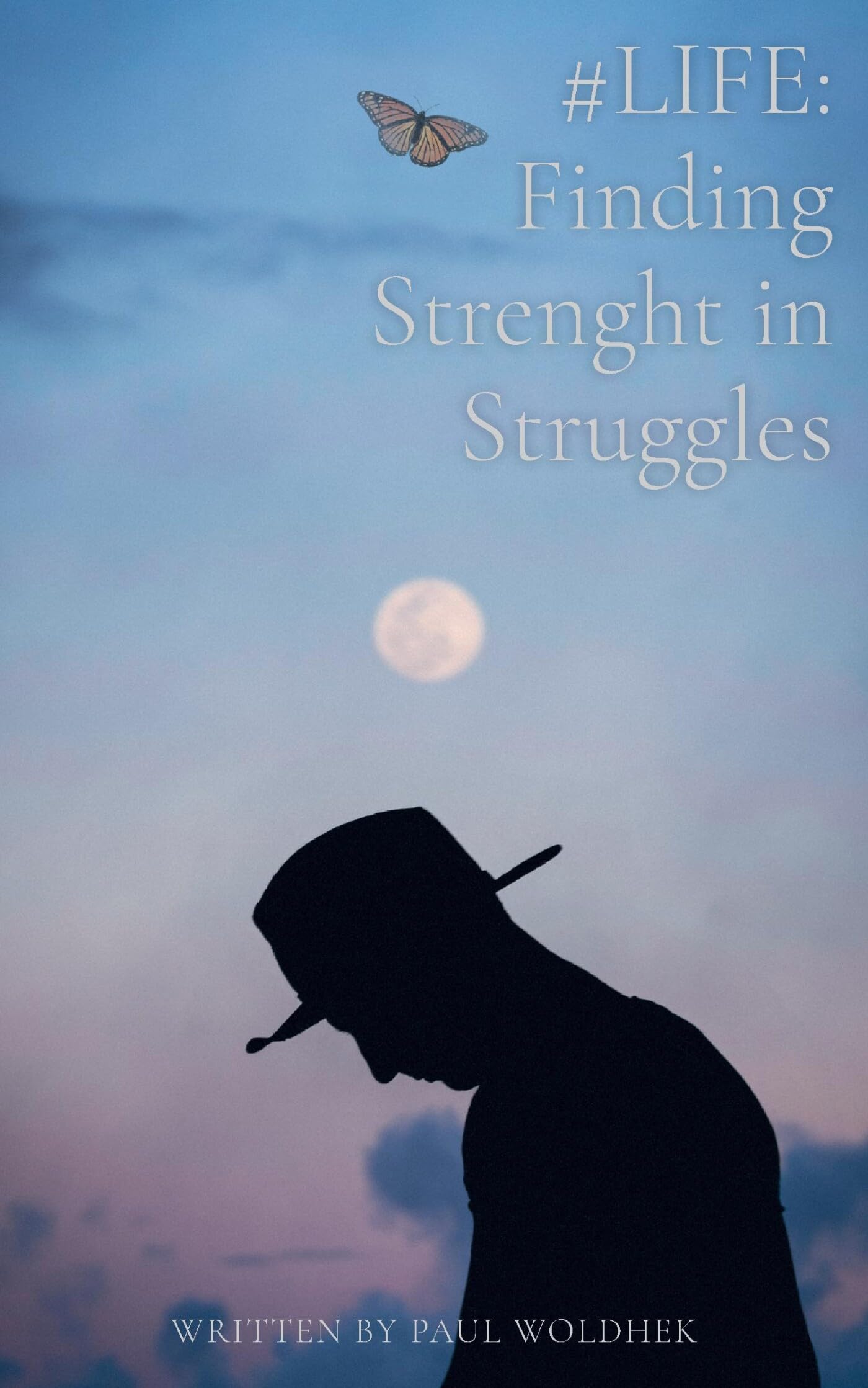 #LIFE: Finding Strength in Struggles: Woldhek, Paul: 9789464815238 ...