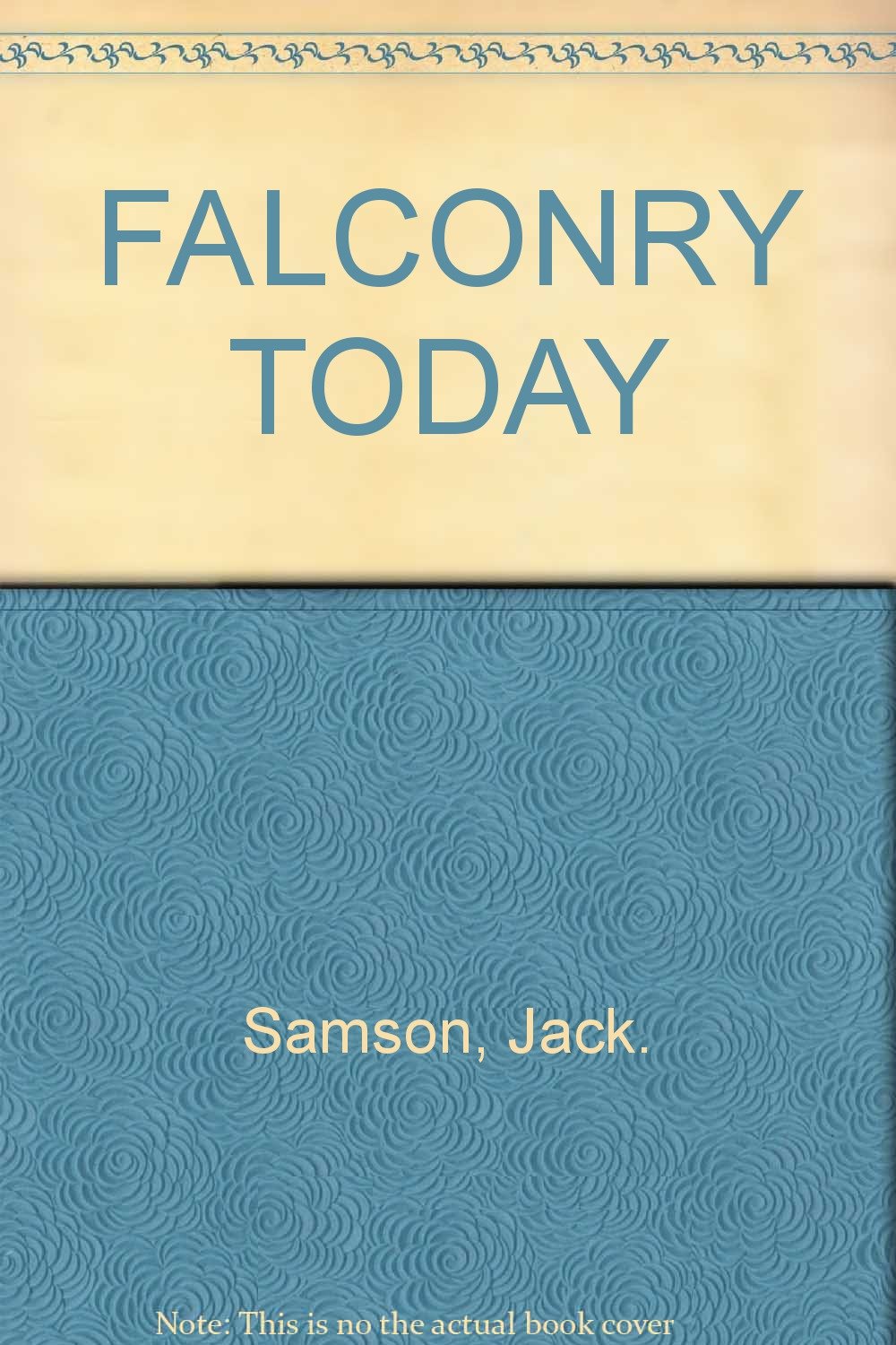 Falconry today: Samson, Jack: Amazon.com: Books