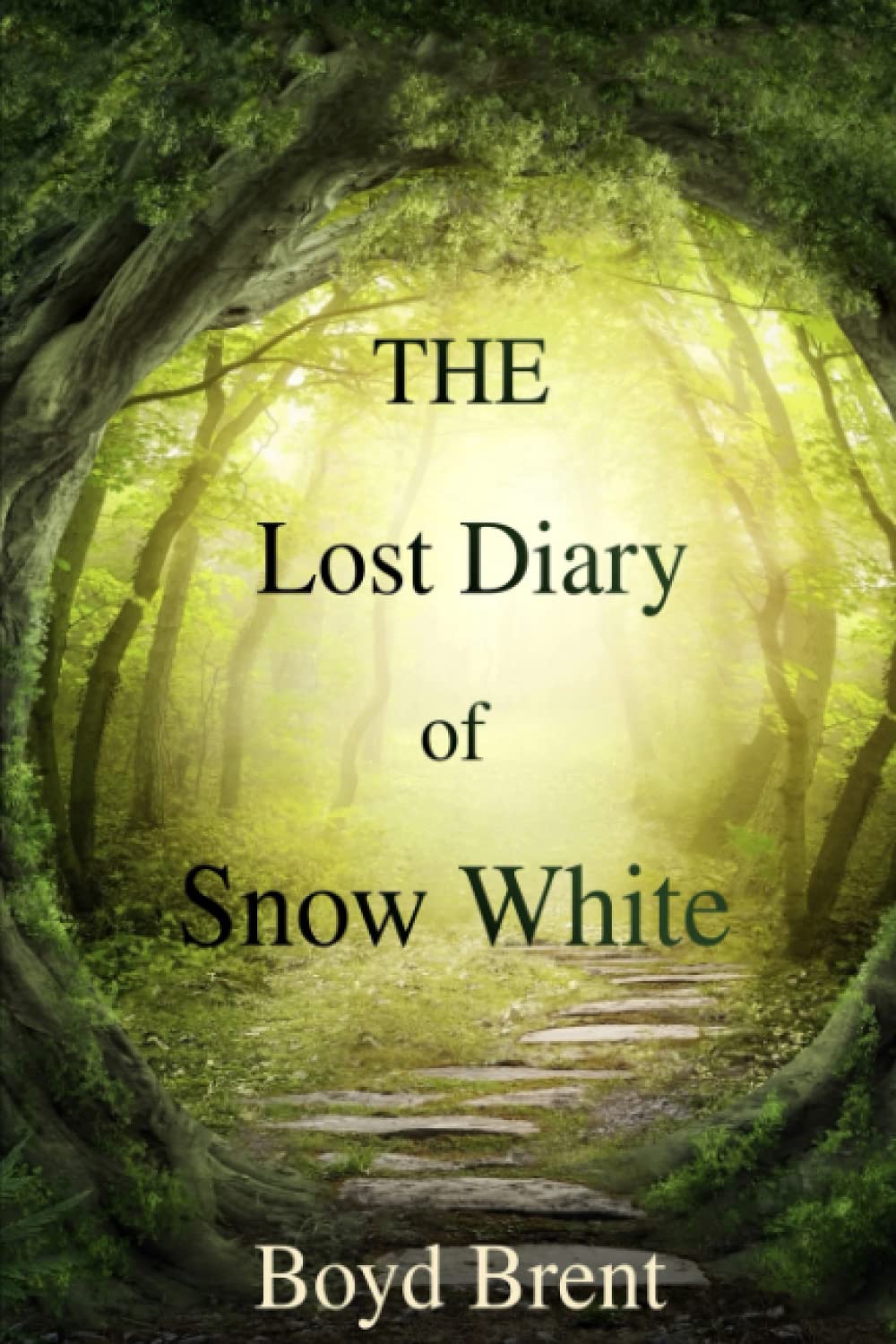 The Lost Diary of Snow White: Book One (a charming and funny novella ...
