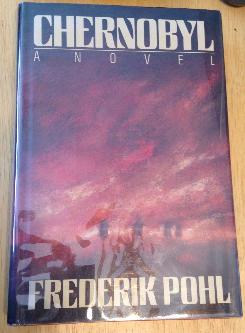Chernobyl: A Novel: Pohl, Frederik: 9780553052107: Amazon.com: Books