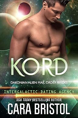 Amazon.com: Kord: Dakonian Alien Mail Order Brides #5 (Intergalactic Dating Agency) eBook ...
