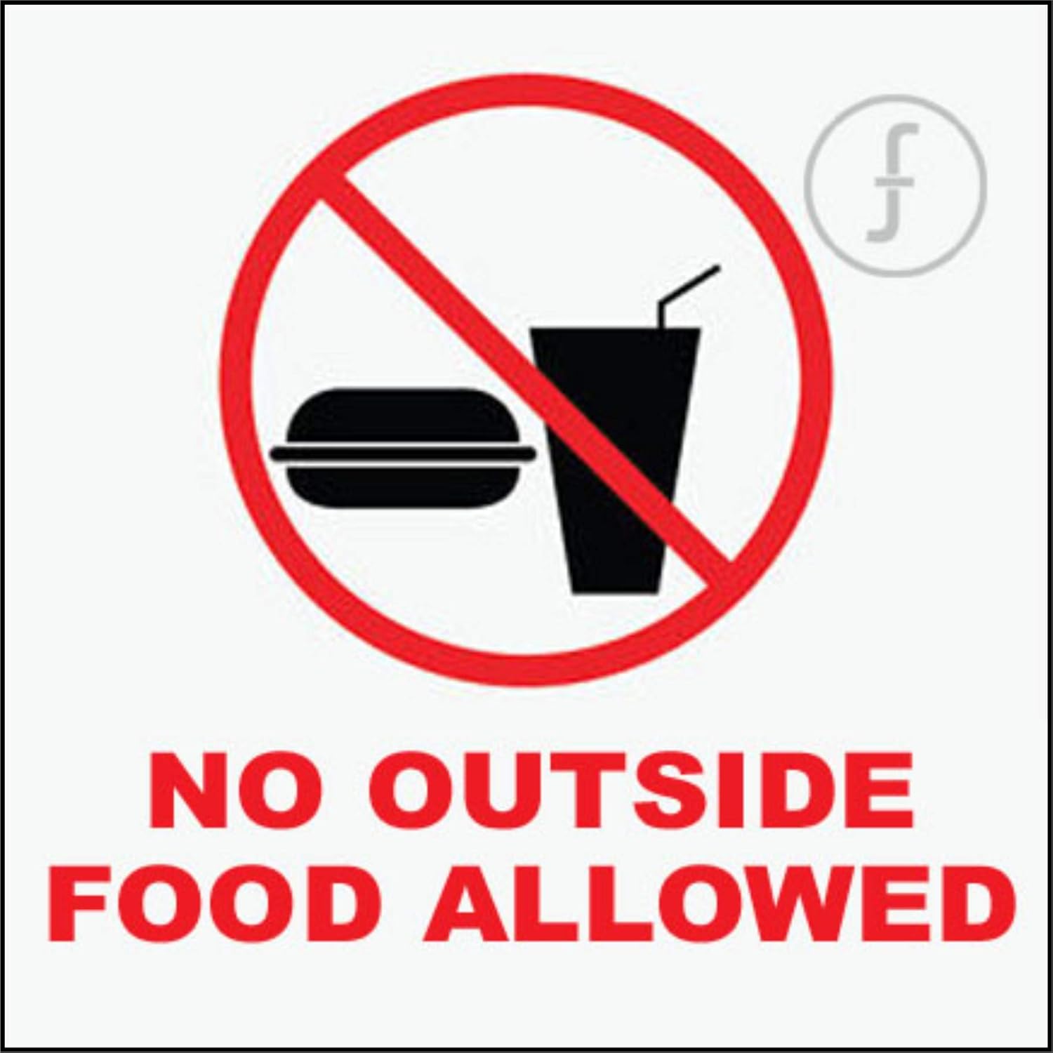 No Outside Food Or Drinks Allowed Sign Ubicaciondepersonas cdmx gob mx