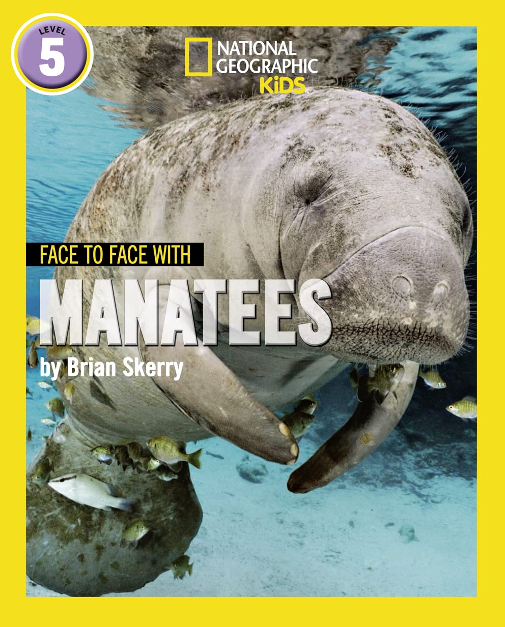 Face to Face with Manatees: Level 5 (National Geographic Readers ...