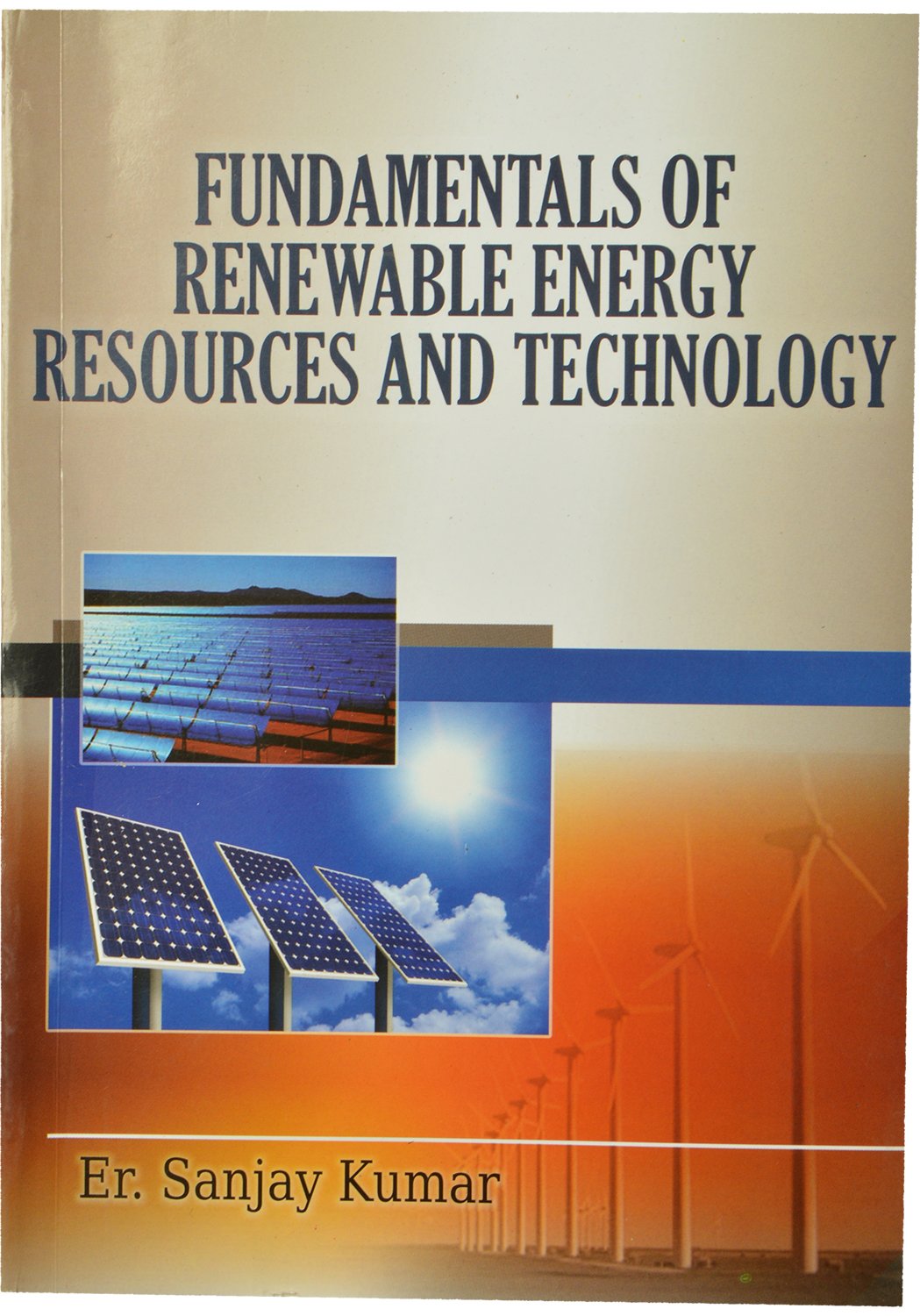 Buy Fundamentals of Renewable Energy Resources and Technology Book ...