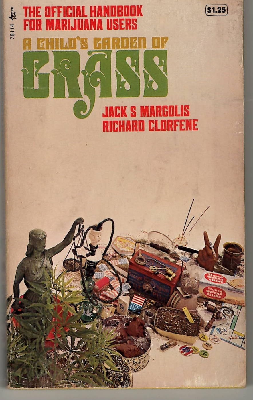 A Child's Garden of Grass by Jack S Margolis (1970-08-01): Jack S ...