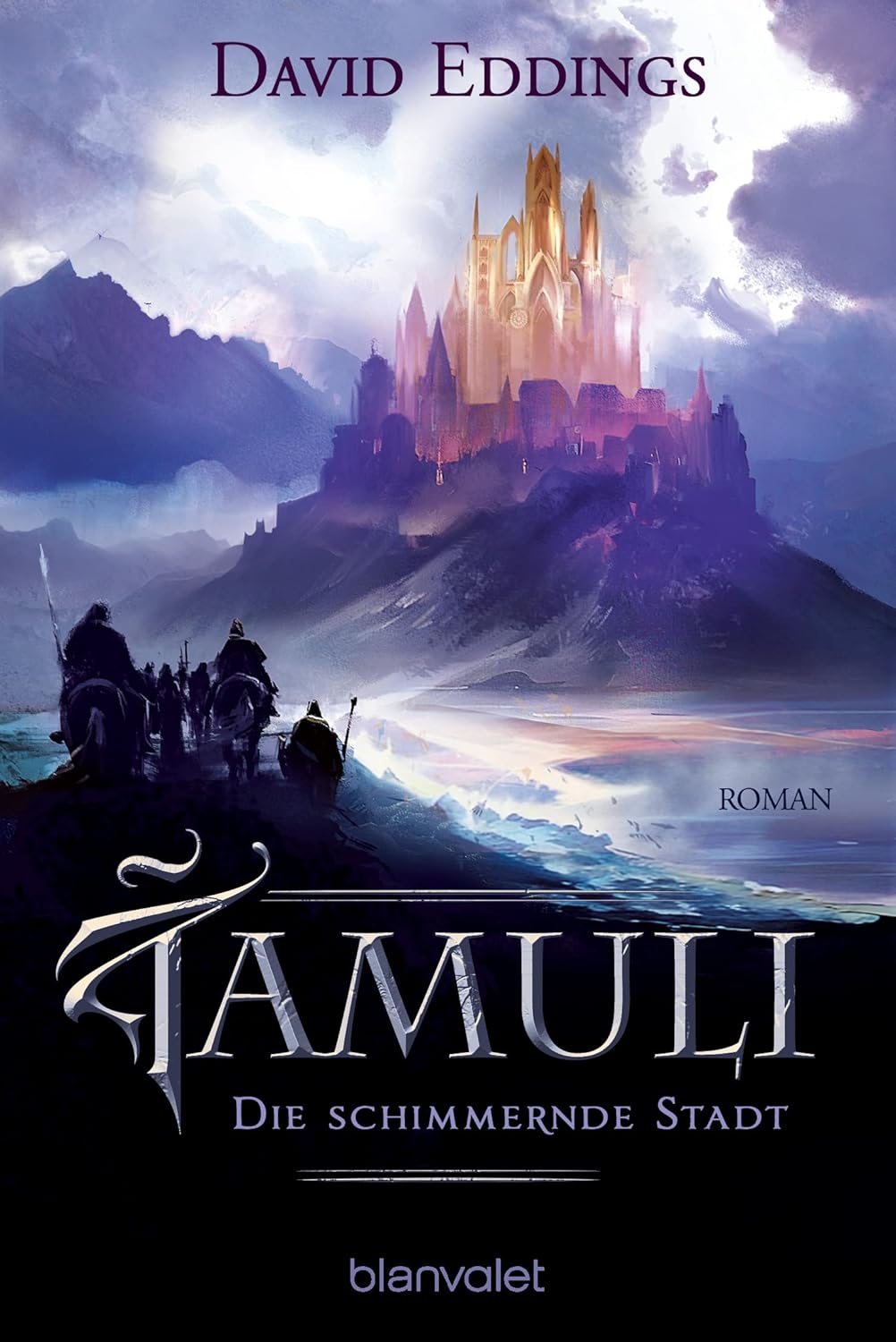Die schimmernde Stadt: Roman (Die Tamuli-Trilogie 1) eBook : Eddings, David, Strassl, Lore ...