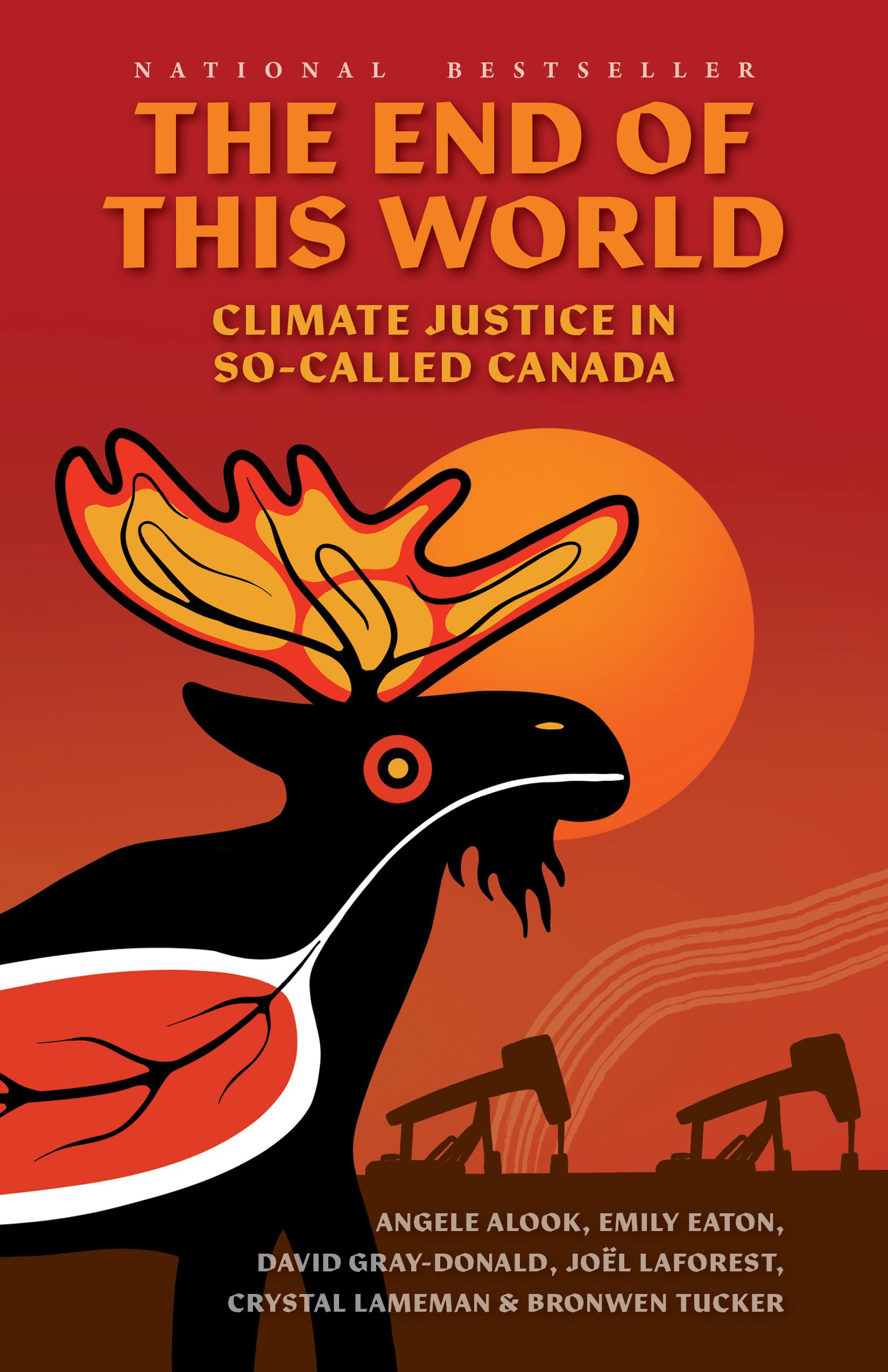 Snapklik.com : The End Of This World: Climate Justice In So-Called Canada