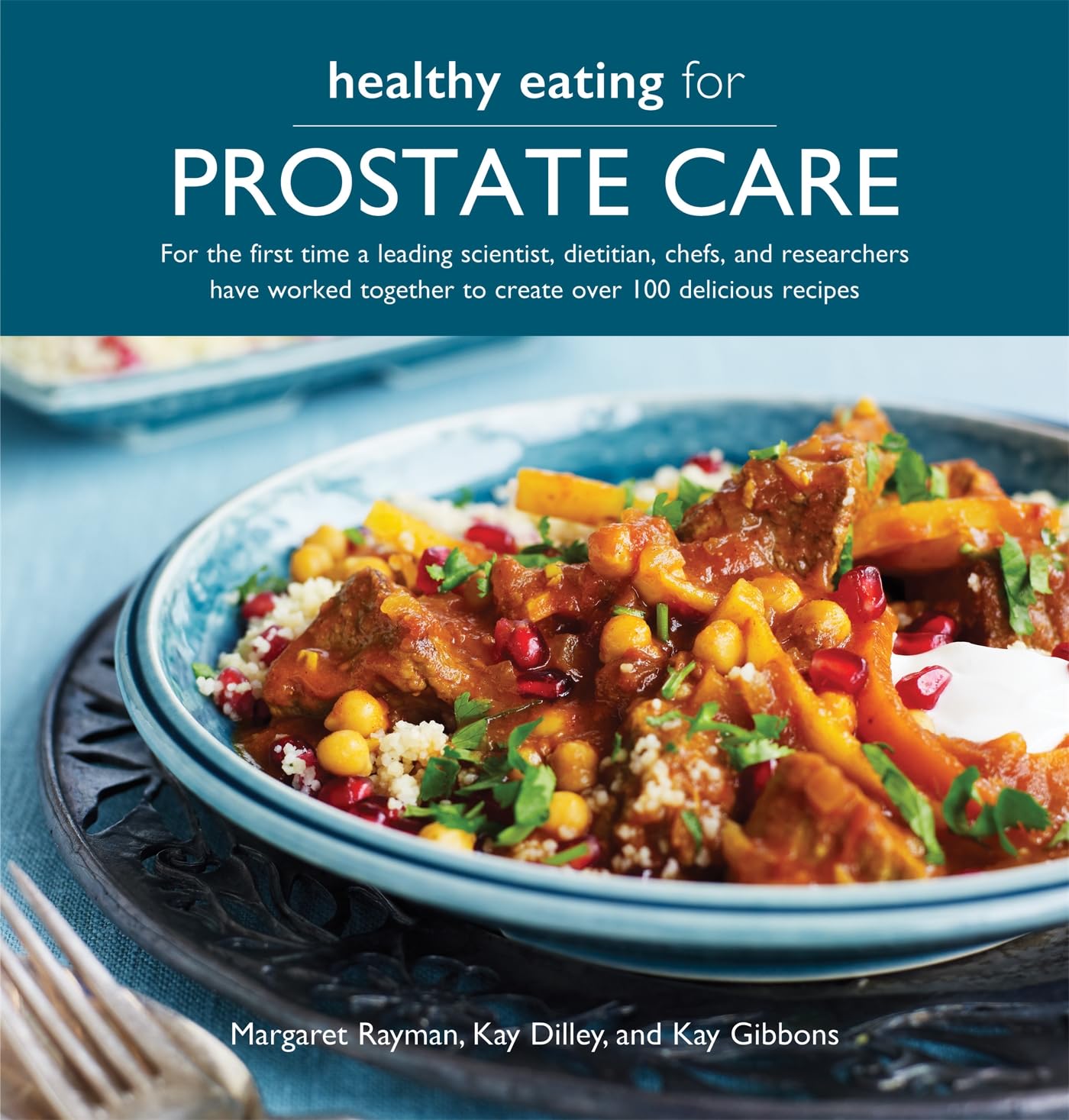 Healthy Eating for Prostate Care: For the first time a leading ...