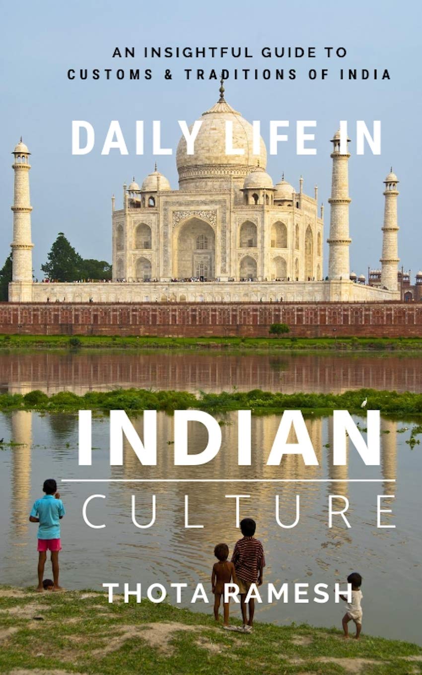 Buy Daily Life in Indian Culture: An Inful Guide to Customs ...