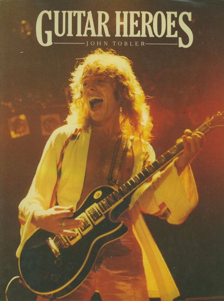 Guitar heroes : John Tobler: Amazon.in: Books