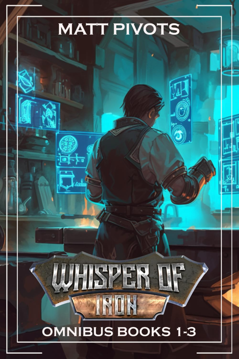 Publication: Whisper of Iron Omnibus: Books 1-3