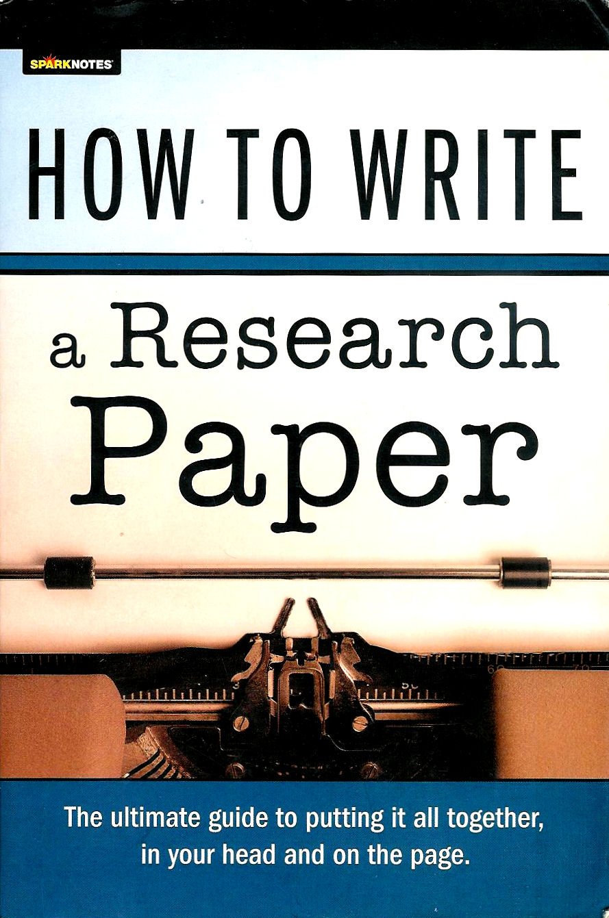 How to Write a Research Paper: SparkNotes: 9781411423411: Amazon.com: Books