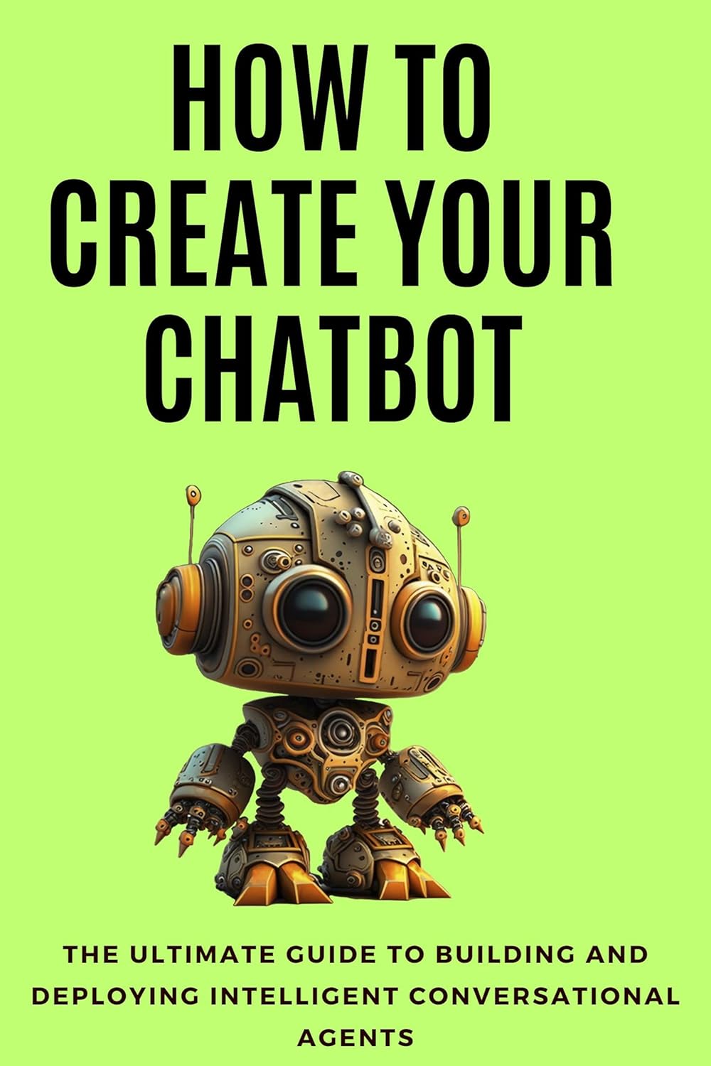 Amazon.com: How To Create Your OWN CHAT BOT eBook : SOMA SEKHAR ...
