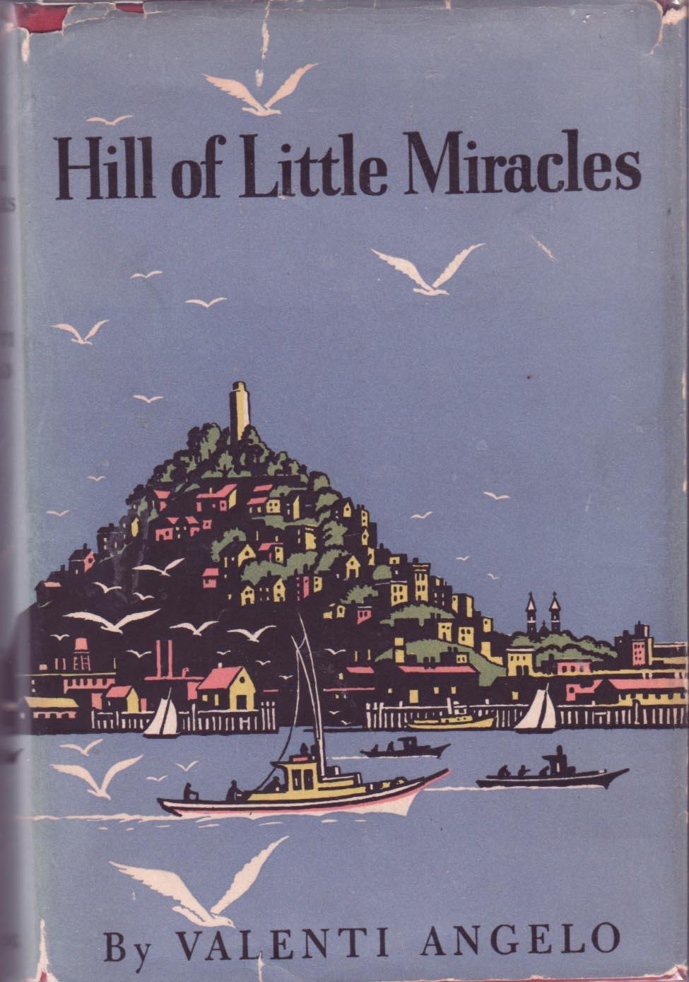 Hill Of Little Miracles: Valenti Angelo: Amazon.com: Books