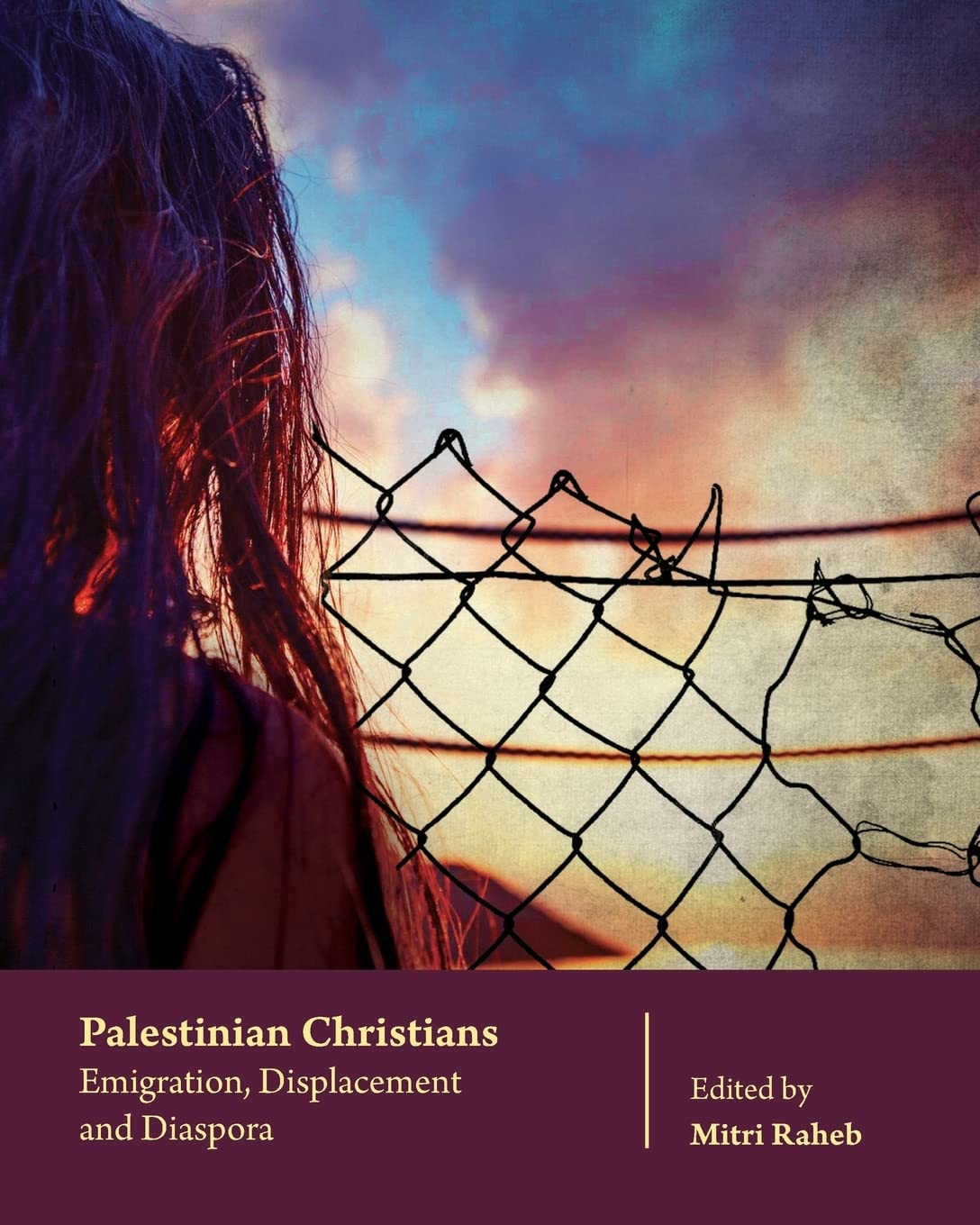Palestinian Christians: Emigration, Displacement and Diaspora: Raheb ...