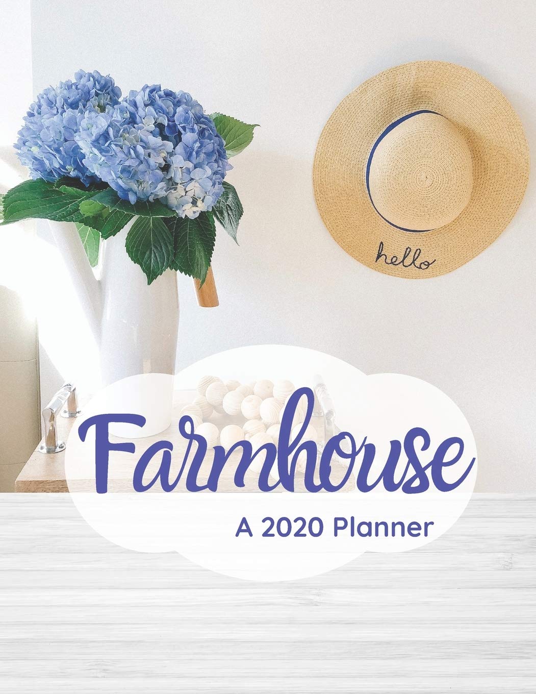 Buy Farmhouse : 2020 Planner: A Farmhouse style yearly planner with ...