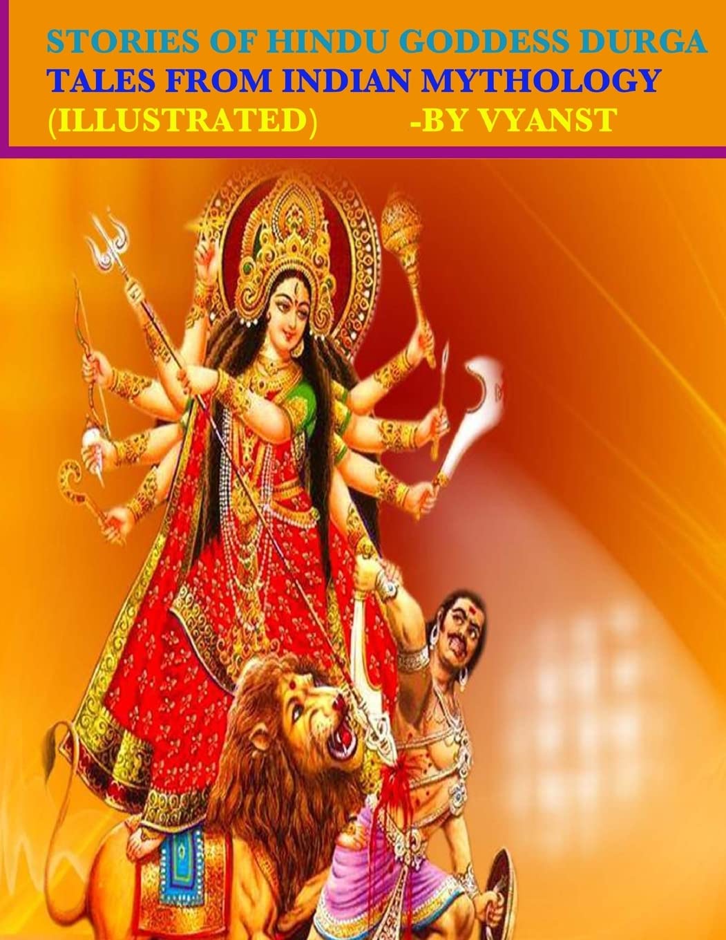 Amazon.com: Stories of Hindu Goddess Durga (Illustrated): Tales from ...