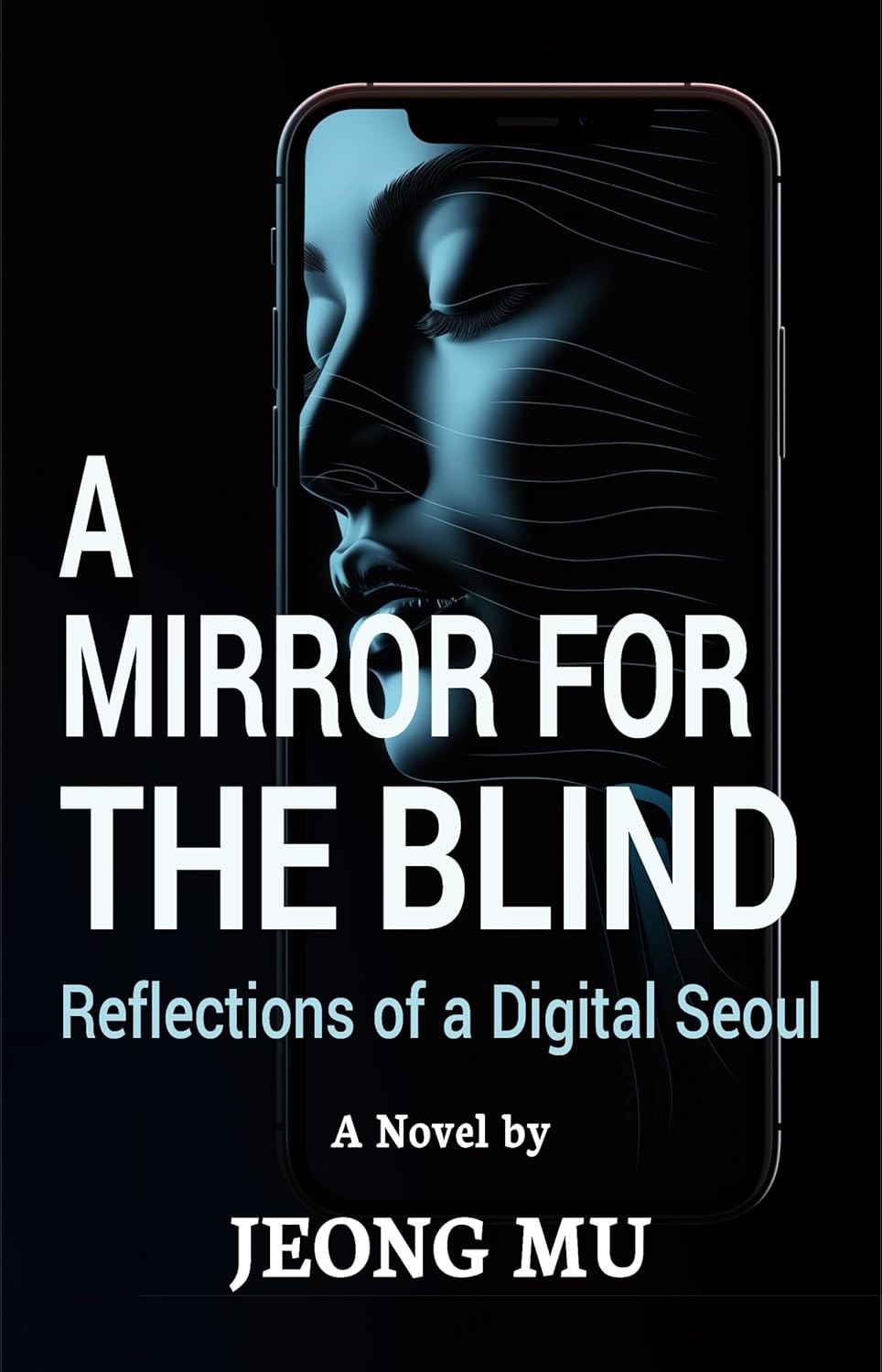 Amazon.com: A Mirror for The Blind: Reflections of a Digital Seoul (The ...