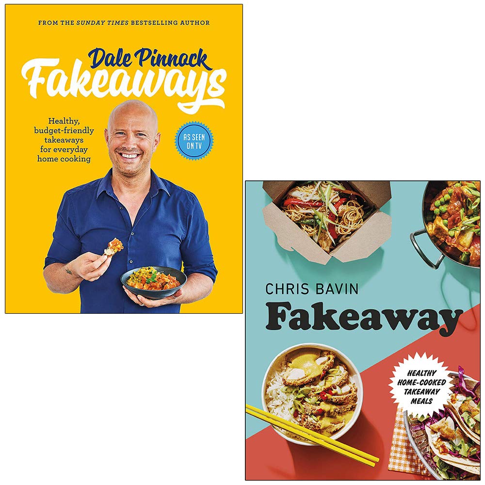 Dale Pinnock Fakeaways & Fakeaway Healthy Home-cooked Takeaway Meals By ...
