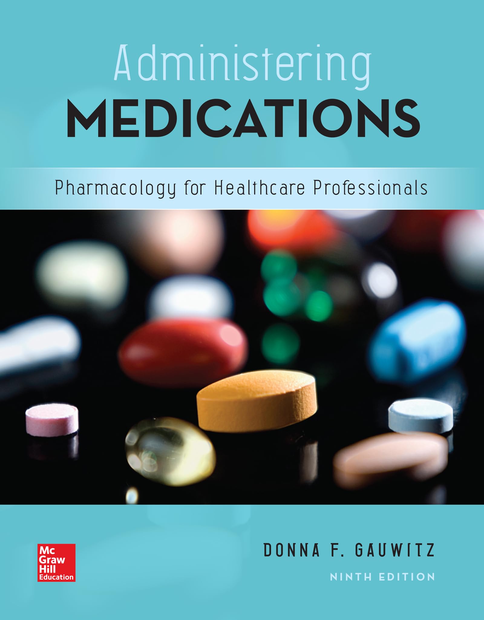 Administering Medications: 9781259928178: Medicine & Health Science ...