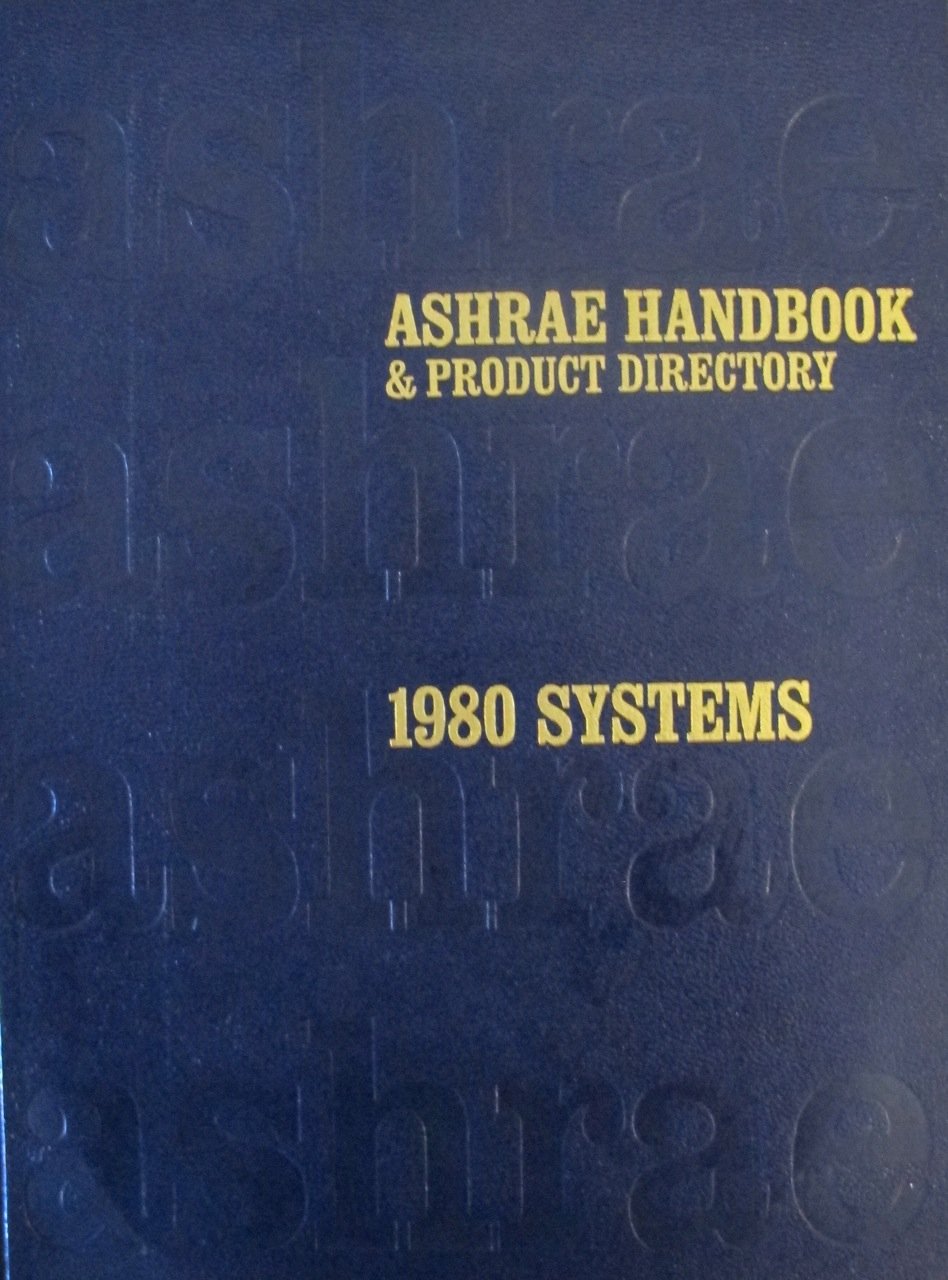 ASHRAE HANDBOOK & PRODUCT DIRECTORY 1980 SYSTEMS: Books - Amazon.ca