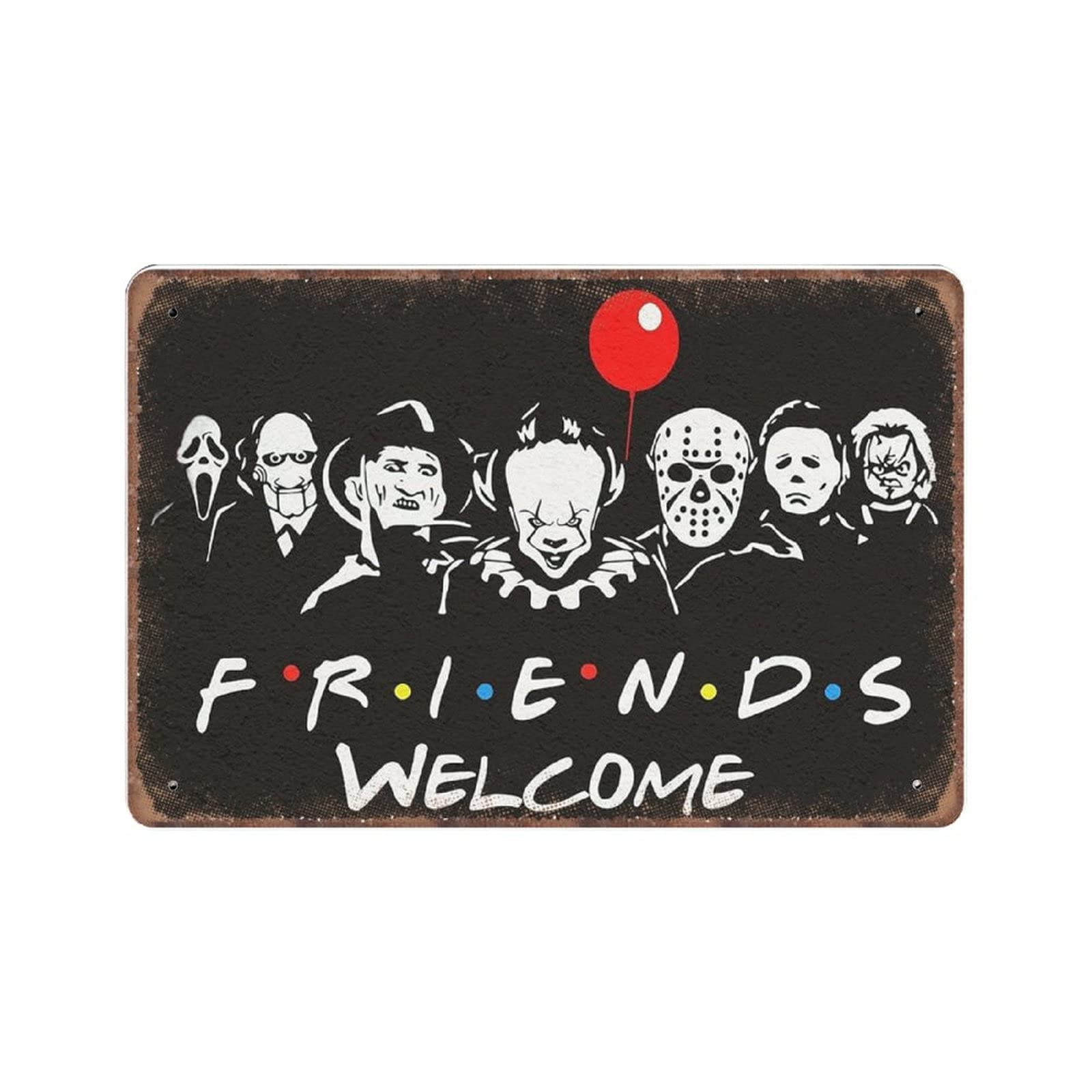 DAIERCY Friend Welcome Horror Movie Tin Signs, Funny Halloween Horror ...