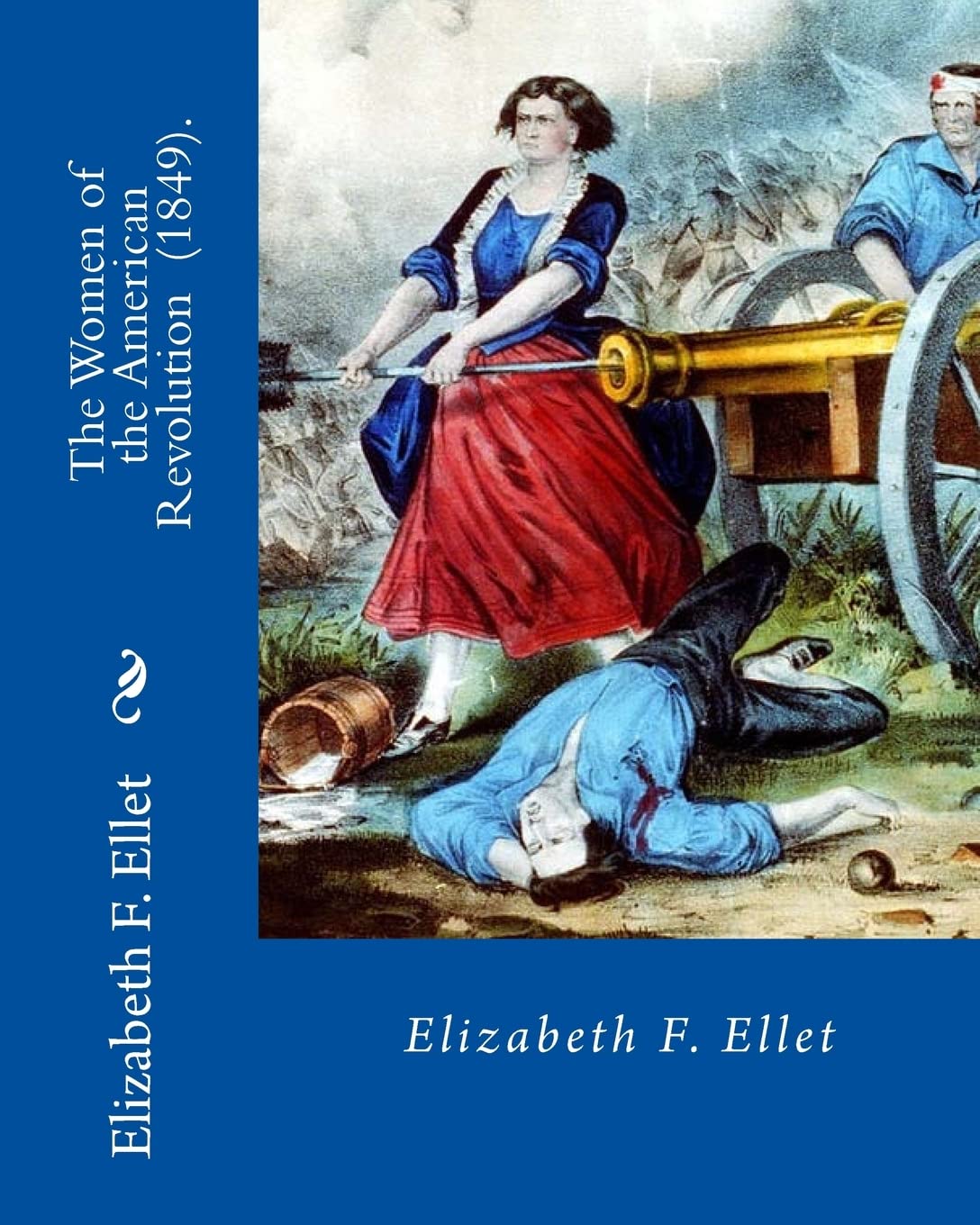 Revolutionary War Women The American Revolution Women & The American