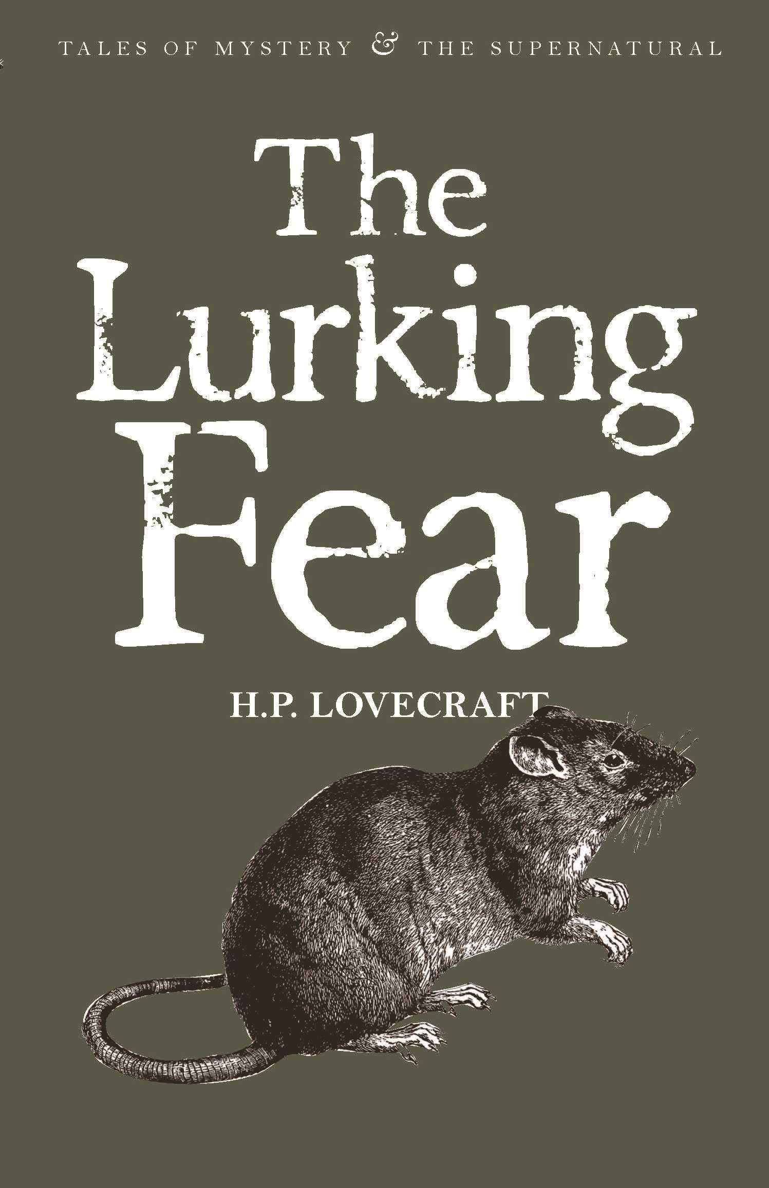 The Lurking Fear: Collected Short Stories Volume Four (Tales of Mystery ...