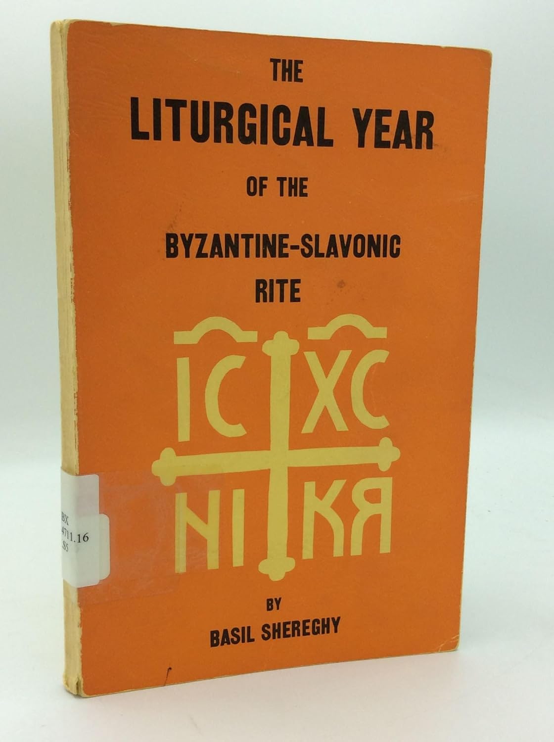 Liturgical Year of the Byzantine-Slavonic Rite: SHEREGHY, BASIL: Amazon ...