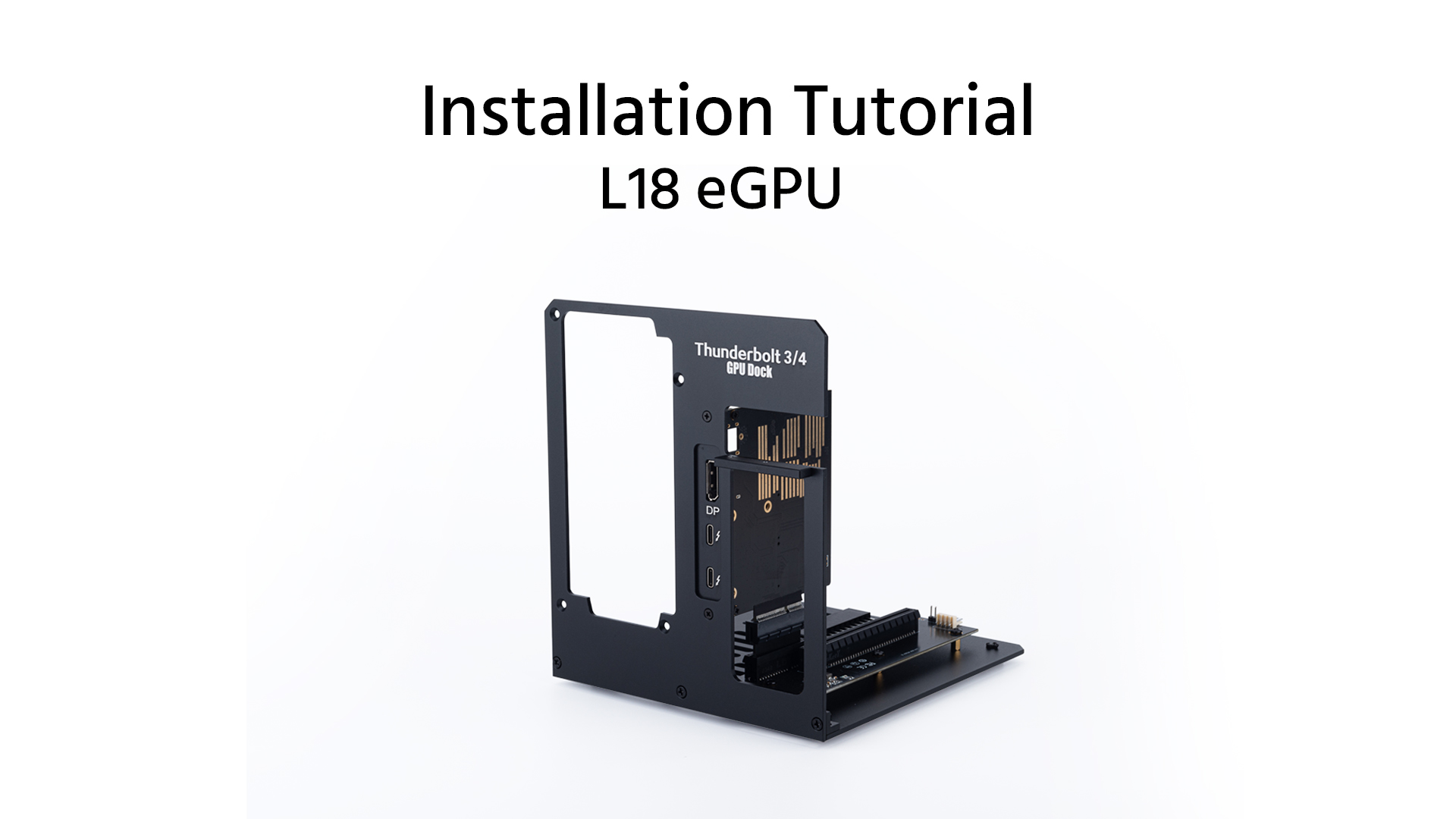 Watch MK-L18 eGPU Installation Guide on Amazon Live
