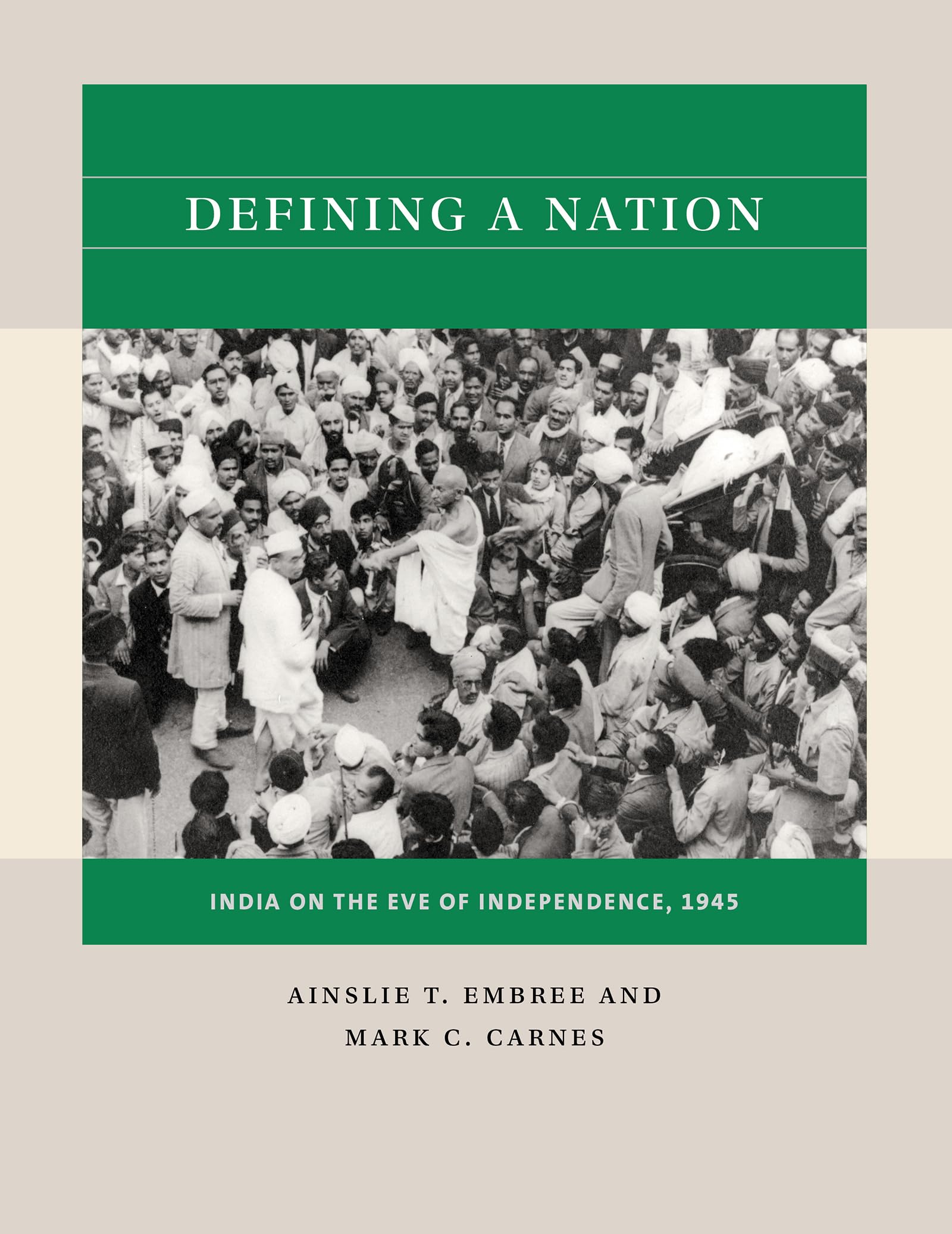 Defining a Nation: India on the Eve of Independence, 1945 (Reacting to ...