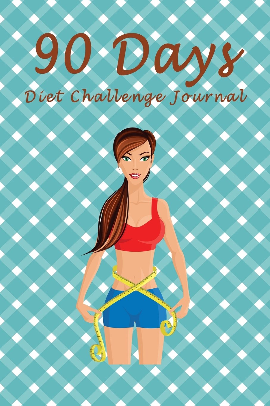90 Days Diet Challenge Journal: Personal Food Exercise Weight Loss ...