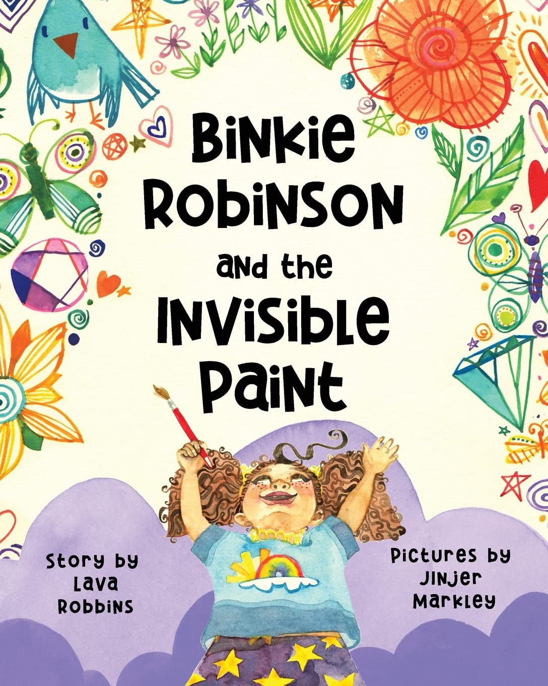 Binkie Robinson and the Invisible Paint: Robbins, Lava, Arthur, Emily ...