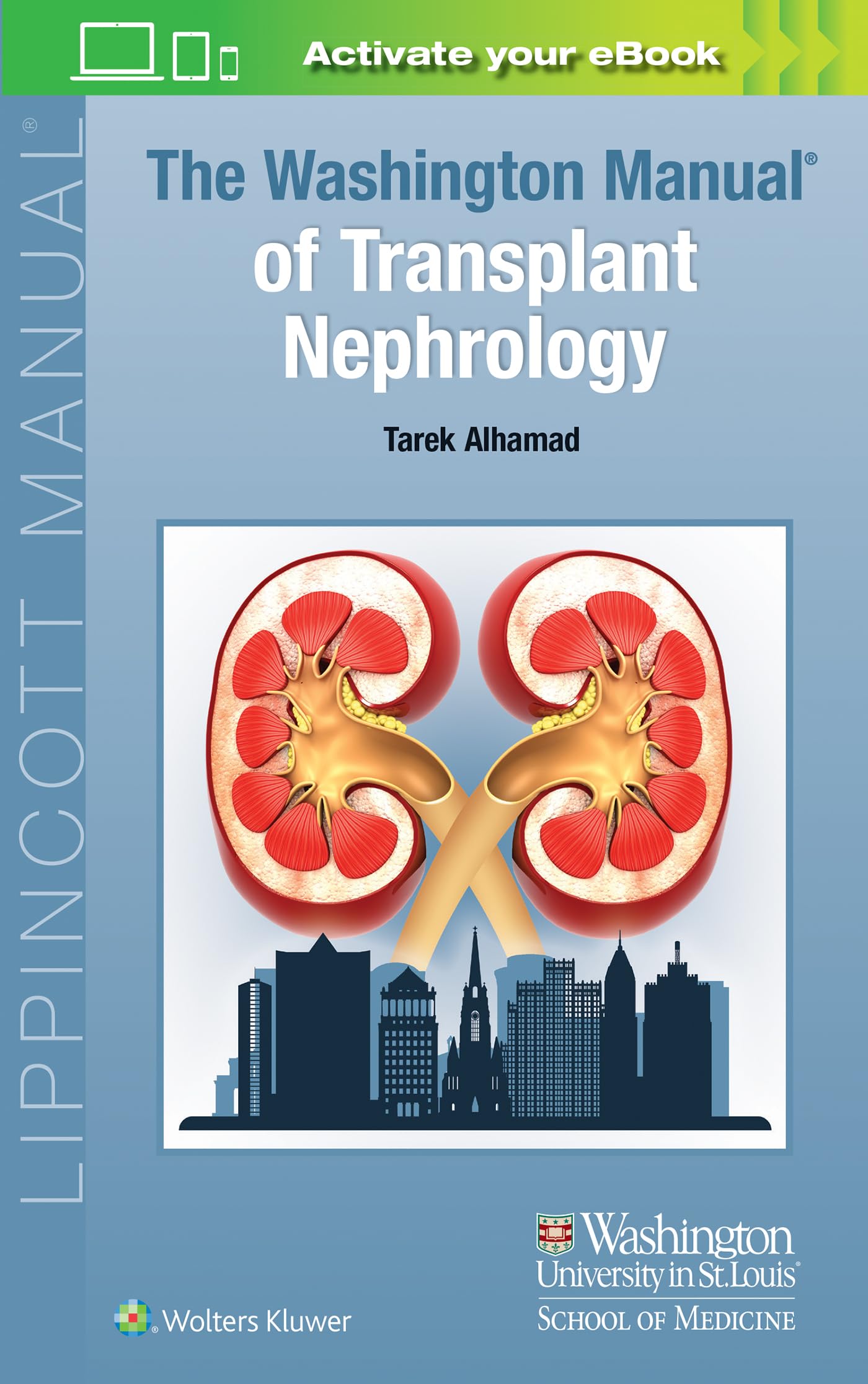 The Washington Manual of Transplant Nephrology: 9781975210823: Medicine ...