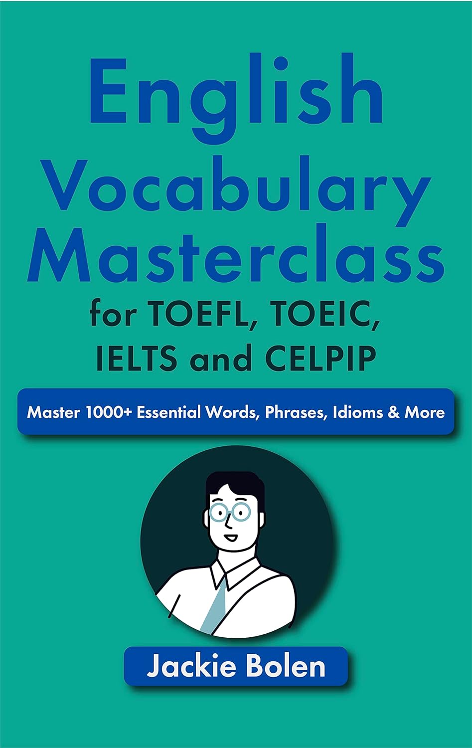 Amazon | English Vocabulary Masterclass for TOEFL, TOEIC, IELTS and ...