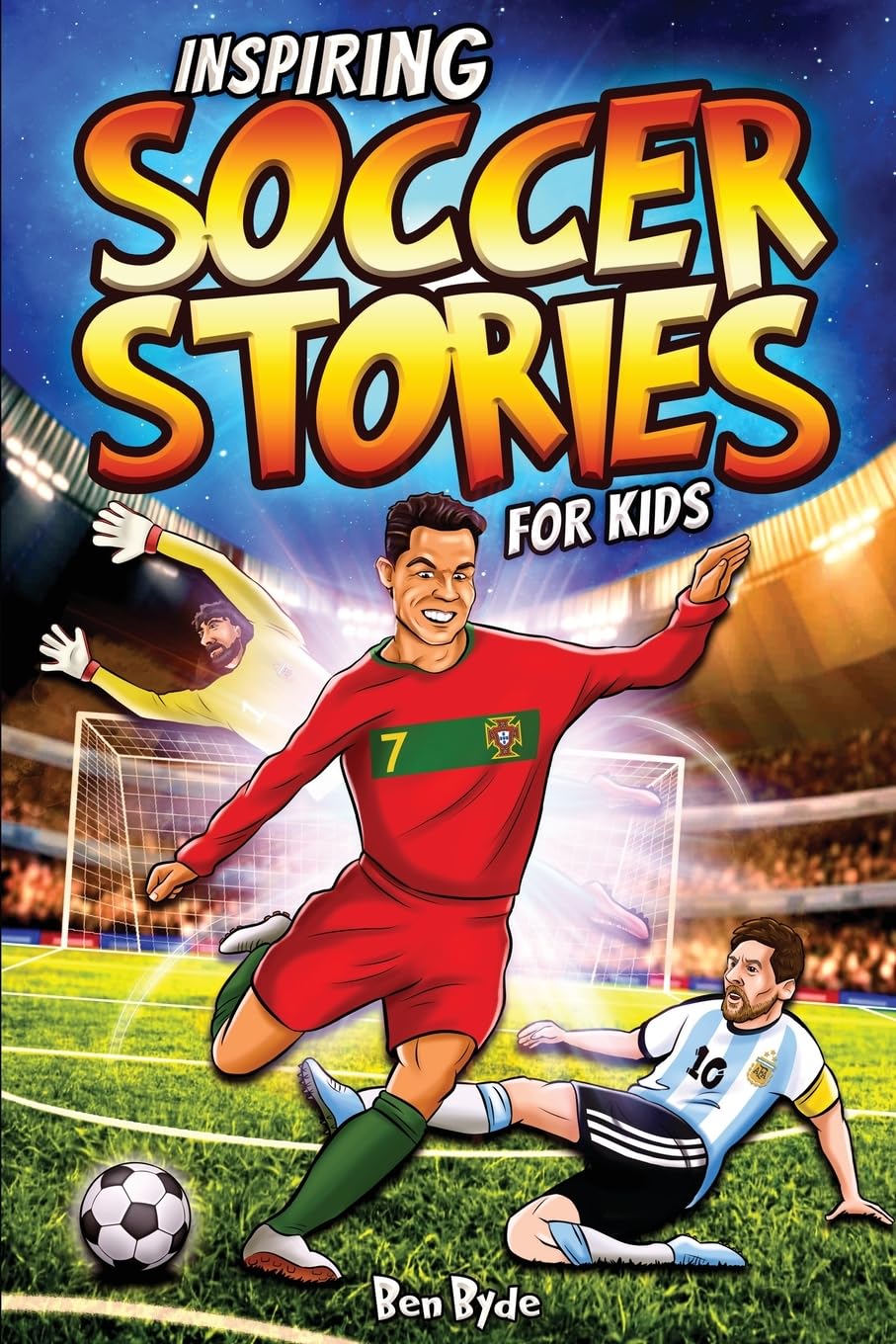 Inspiring Soccer Stories for Kids: 14 Incredible Soccer Tales with ...