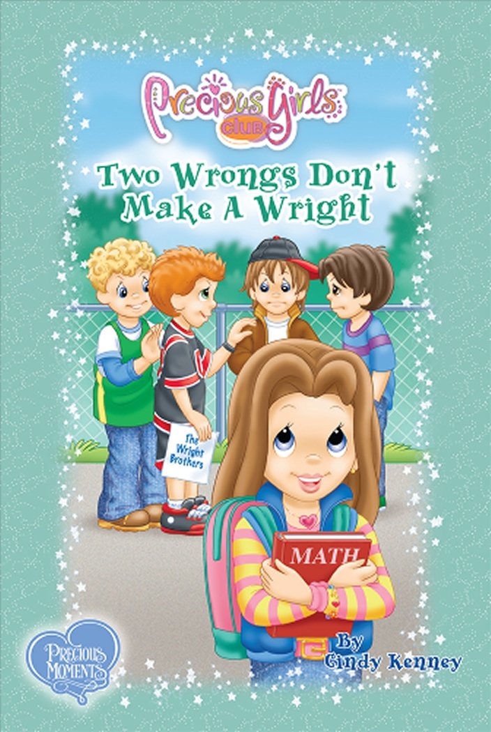 Amazon.com: Two Wrongs Don't Make a "Wright" (Precious Girls Club ...