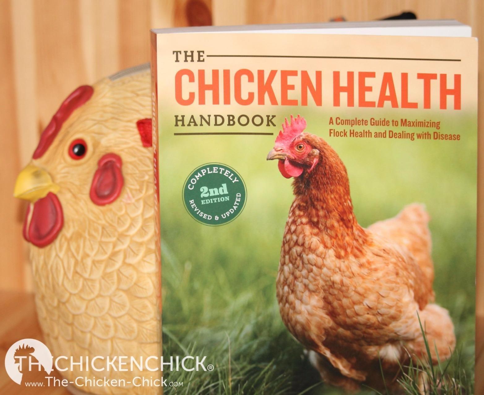 The Chicken Health Handbook: A Complete Guide to Maximizing Flock ...