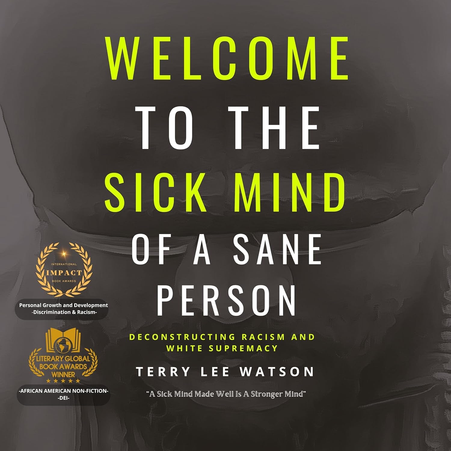Amazon.com: Welcome to the Sick Mind of a Sane Person: Deconstructing ...