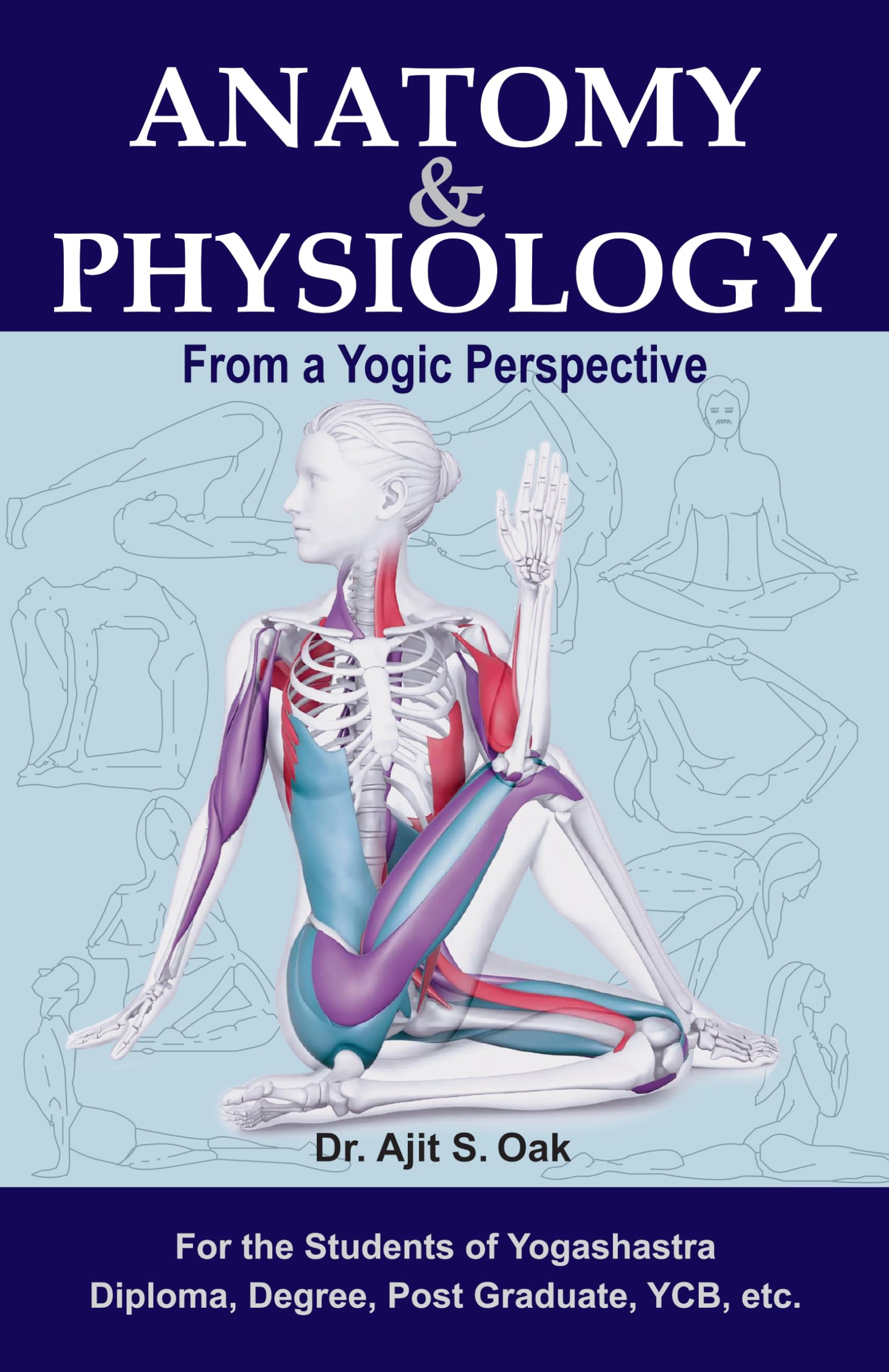 Buy Anatomy & Physiology From A Yogic Perspective Book Online at Low ...