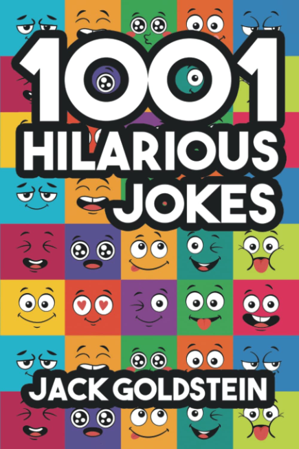 1001 Hilarious Jokes: Goldstein, Jack, Russell, Jimmy: 9781837910441 ...