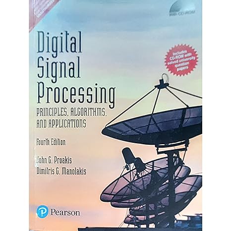 Digital Signal Processing Principles , Algorithms and Applications ( Fourth edition -2016 ...