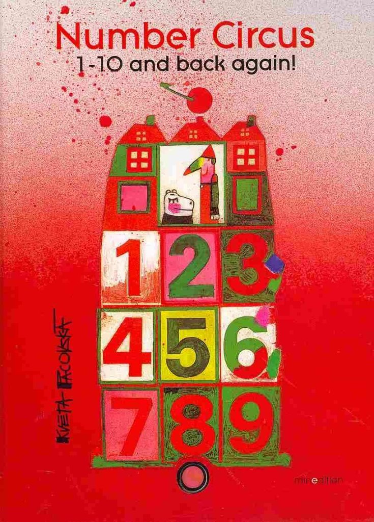 Number Circus: 1-10 and Back Again! : Pacovska, Kveta: Amazon.co.uk: Books