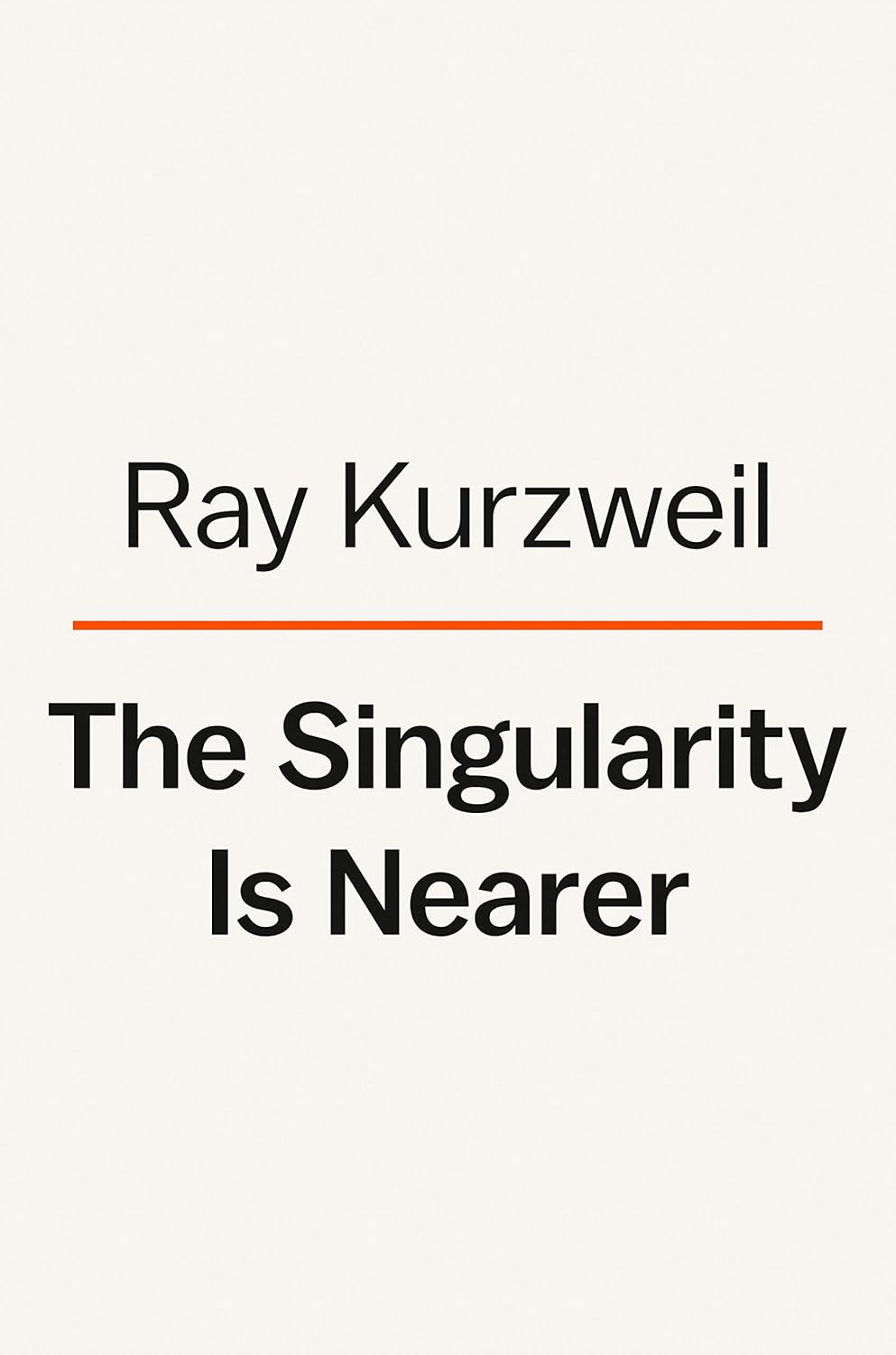 The Singularity Is Nearer : Kurzweil, Ray: Amazon.de: Bücher