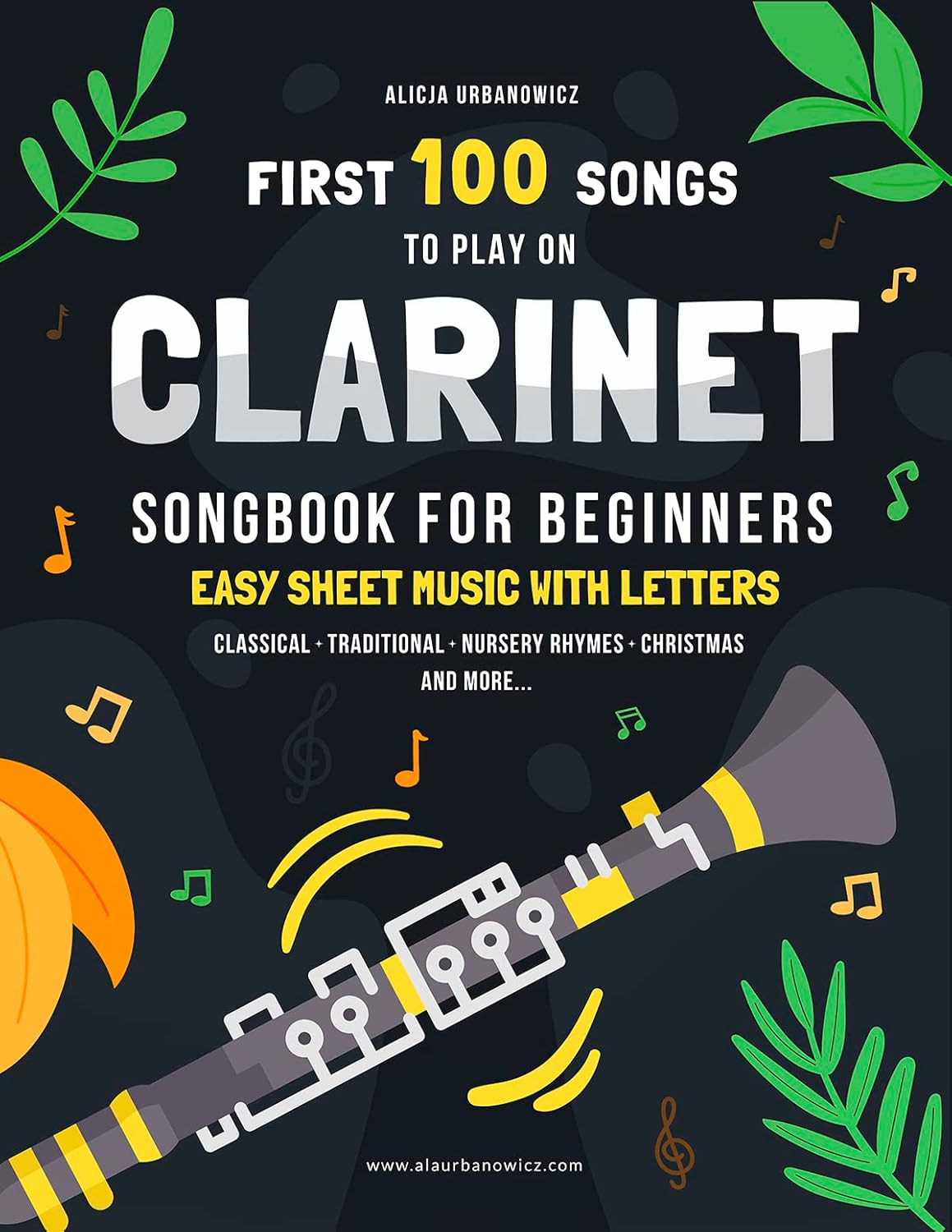 Amazon.com: First 100 Songs to Play on Clarinet I Songbook for ...