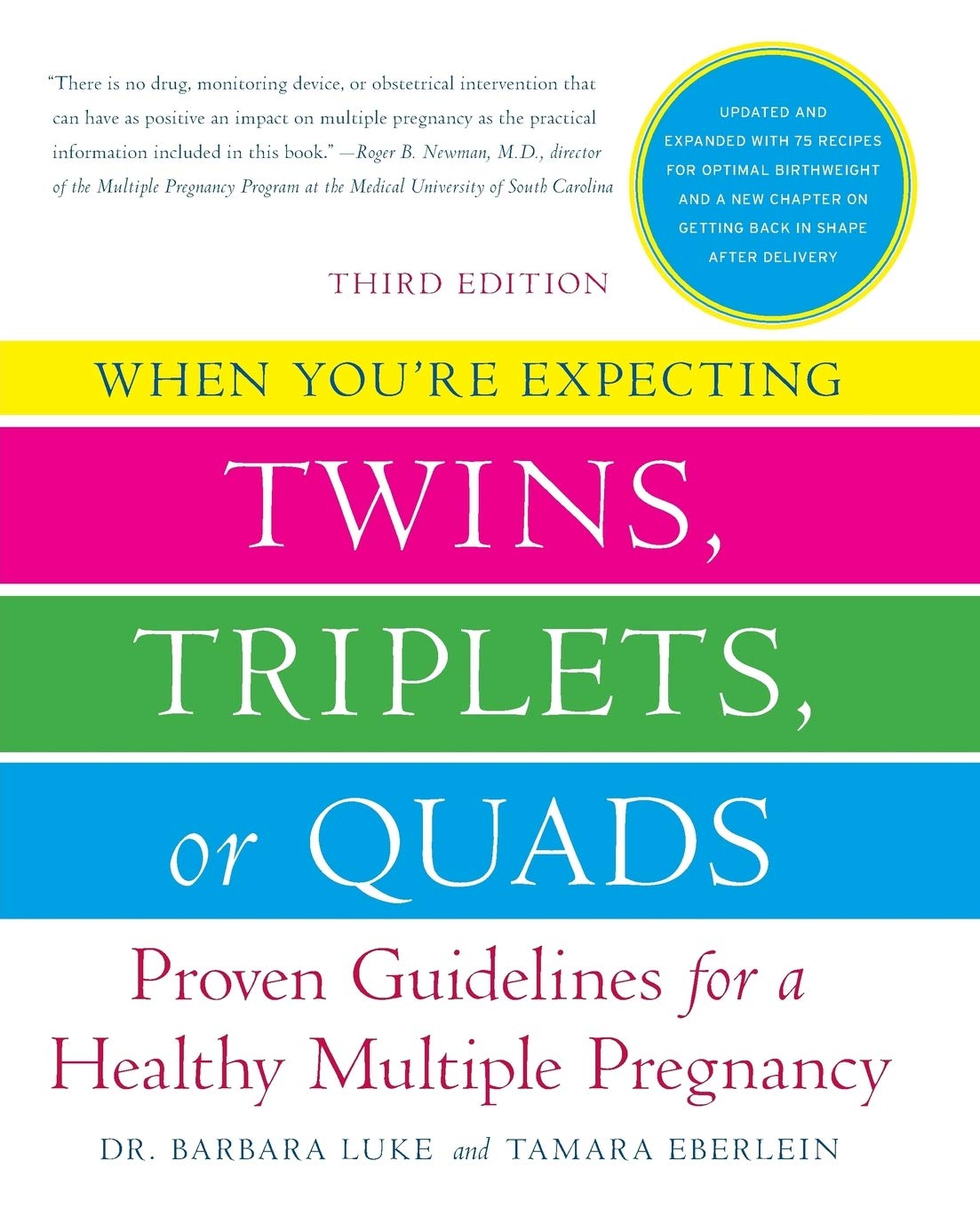 When You're Expecting Twins, Triplets, or Quads: Proven Guidelines for ...