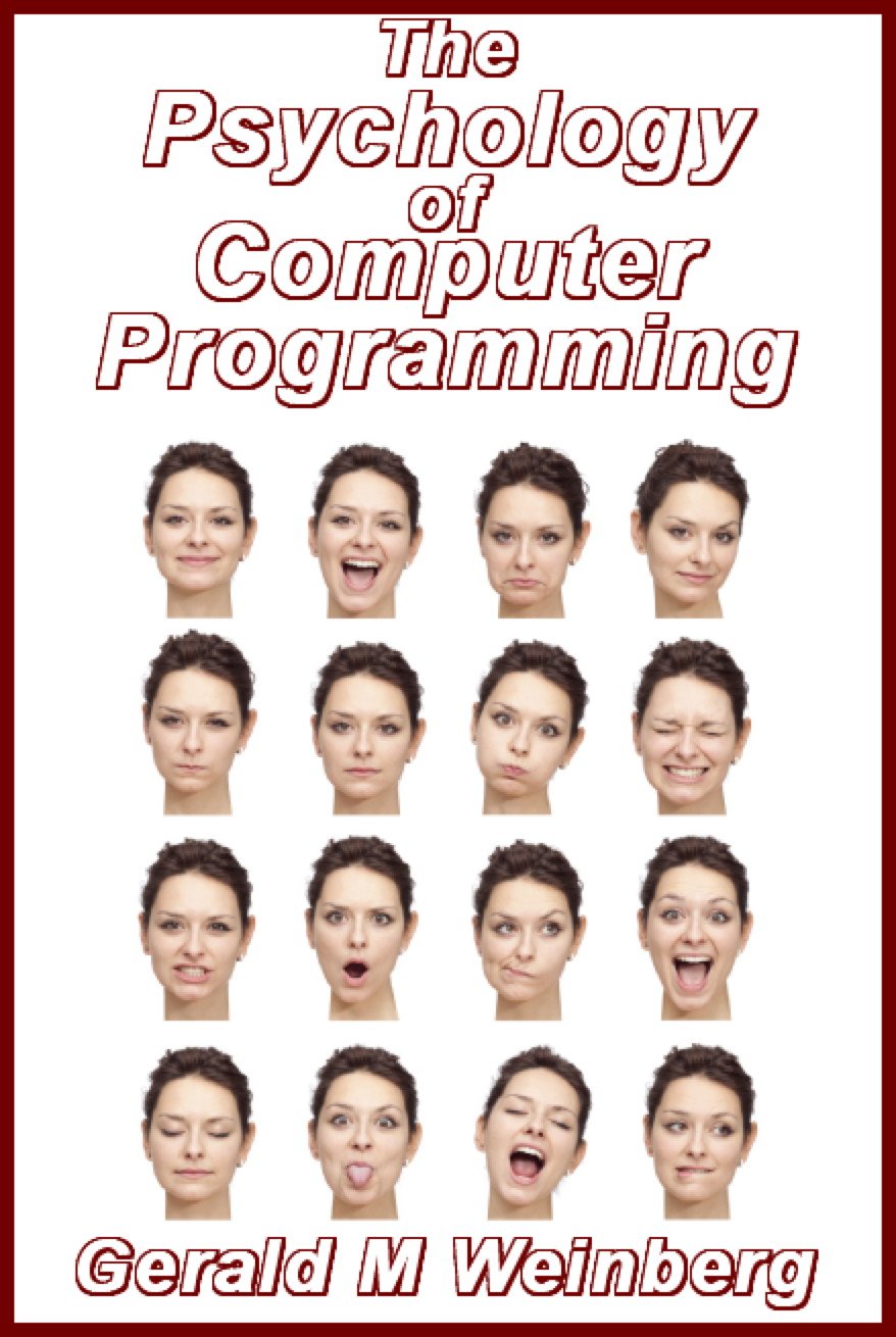 The Psychology of Computer Programming: Silver Anniversary eBook ...