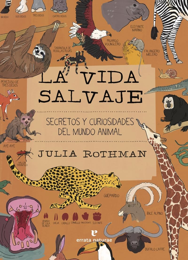 La vida salvaje: Secretos y curiosidades del mundo animal : Rothman ...